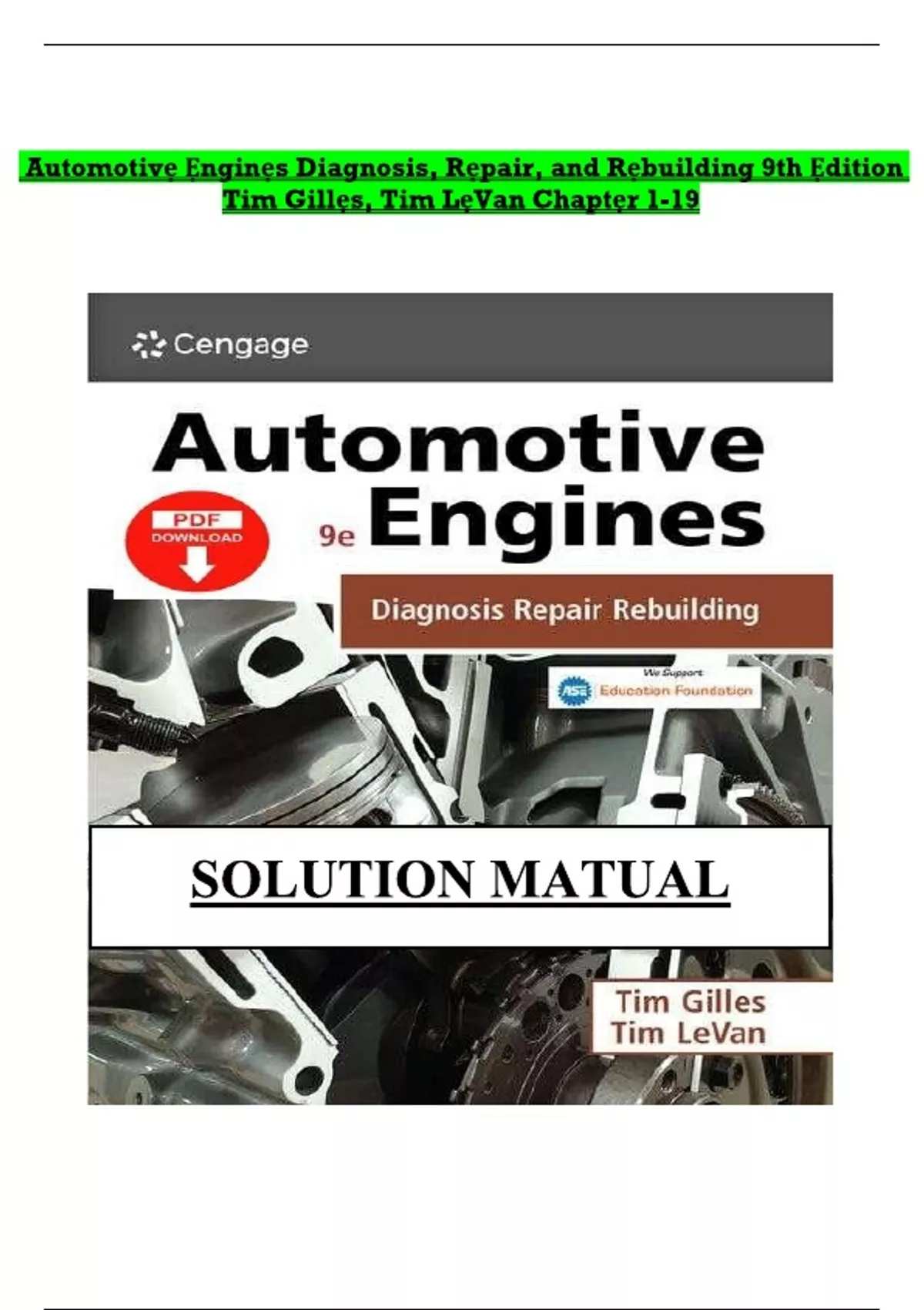 Solution Manual For Automotive Engines Diagnosis, Repair, and Rebuilding 9th Edition Tim Gilles ...