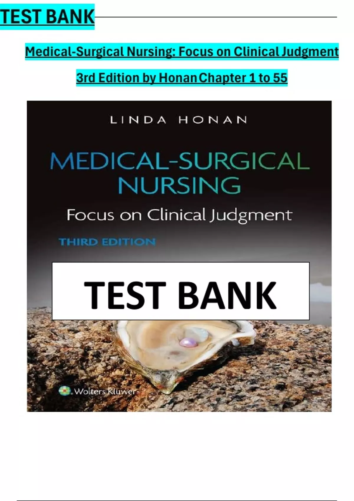 Test Bank - Medical-Surgical Nursing: Focus on Clinical Judgment, 3rd ...