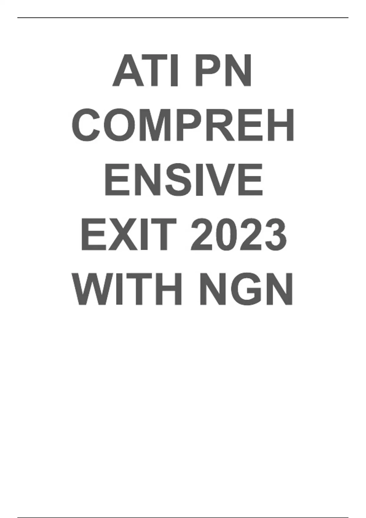 ATI PN COMPREHENSIVE EXIT 2025 WITH NGN - ATI PN COMPREHENSIVE EXIT 2025 WITH NGN - Stuvia US
