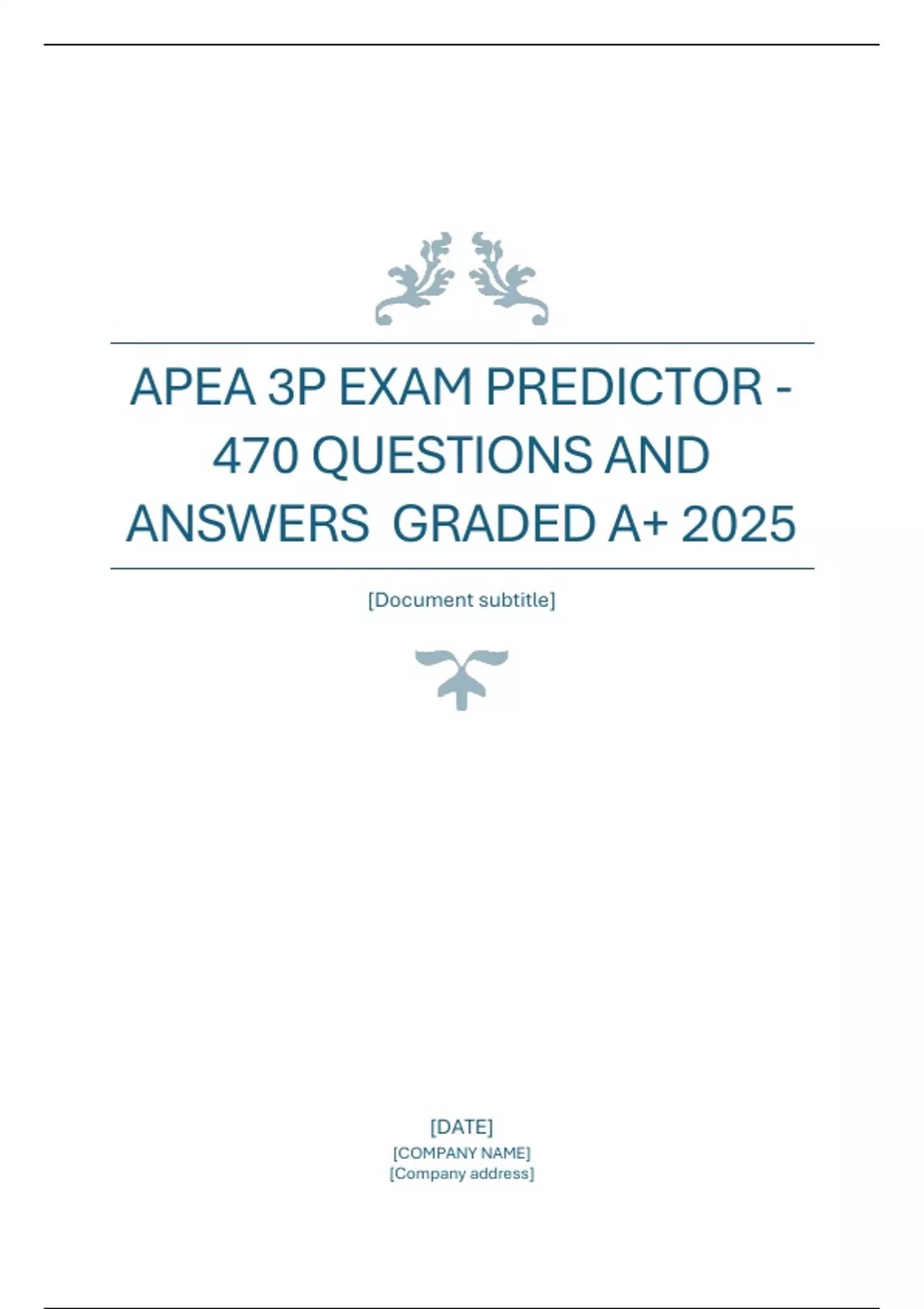 APEA 3P EXAM PREDICTOR -470 QUESTIONS AND ANSWERS GRADED A+ 2025 - APEA ...