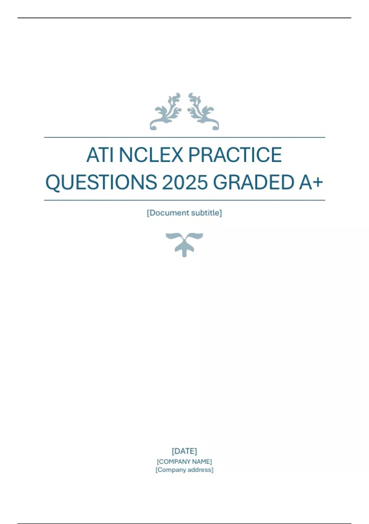 ATI NCLEX PRACTICE QUESTIONS 2025 GRADED A+ - ATI NCLEX - Stuvia US