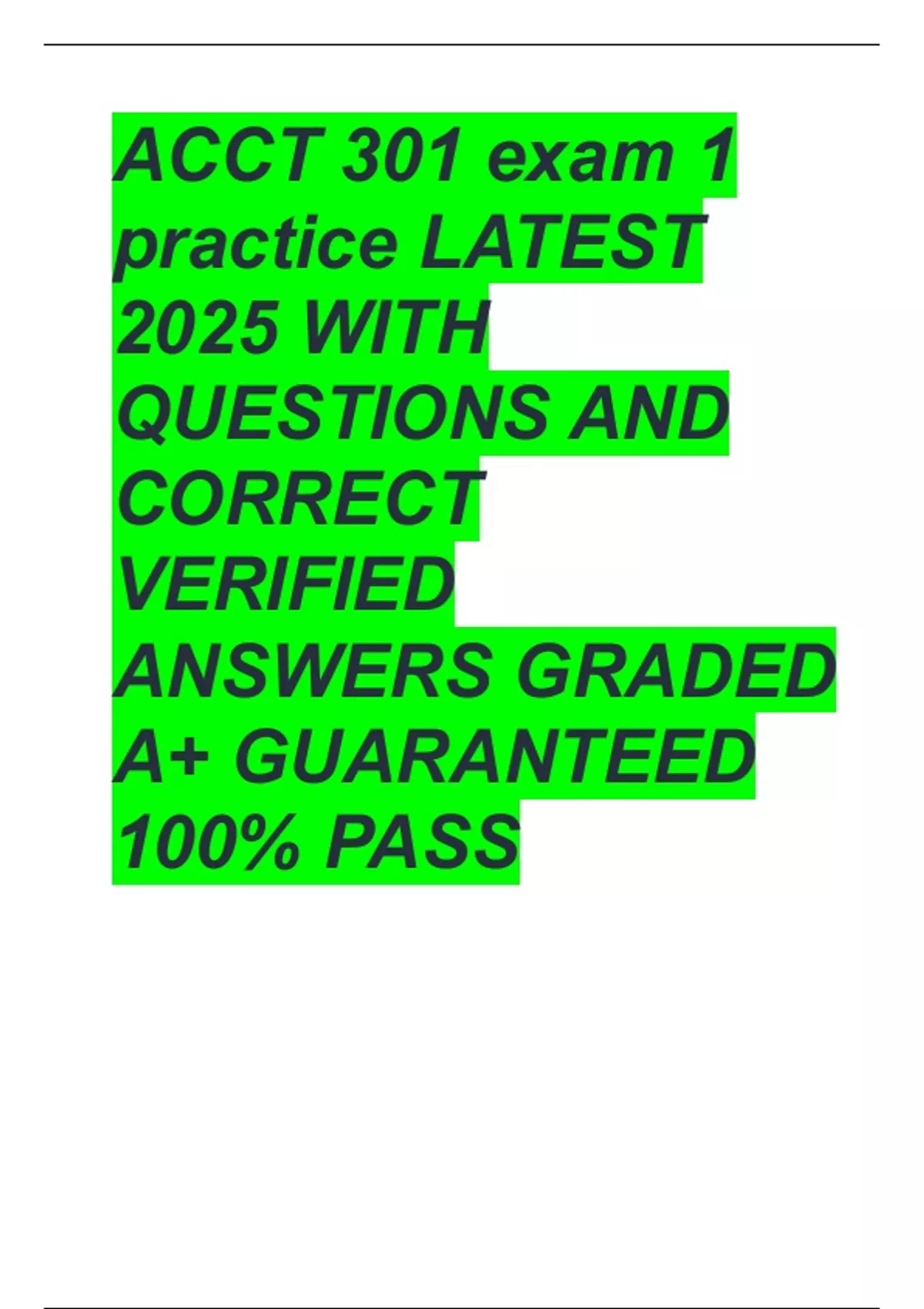 ACCT 301 exam 1 practice LATEST 2025 WITH QUESTIONS AND CORRECT ...