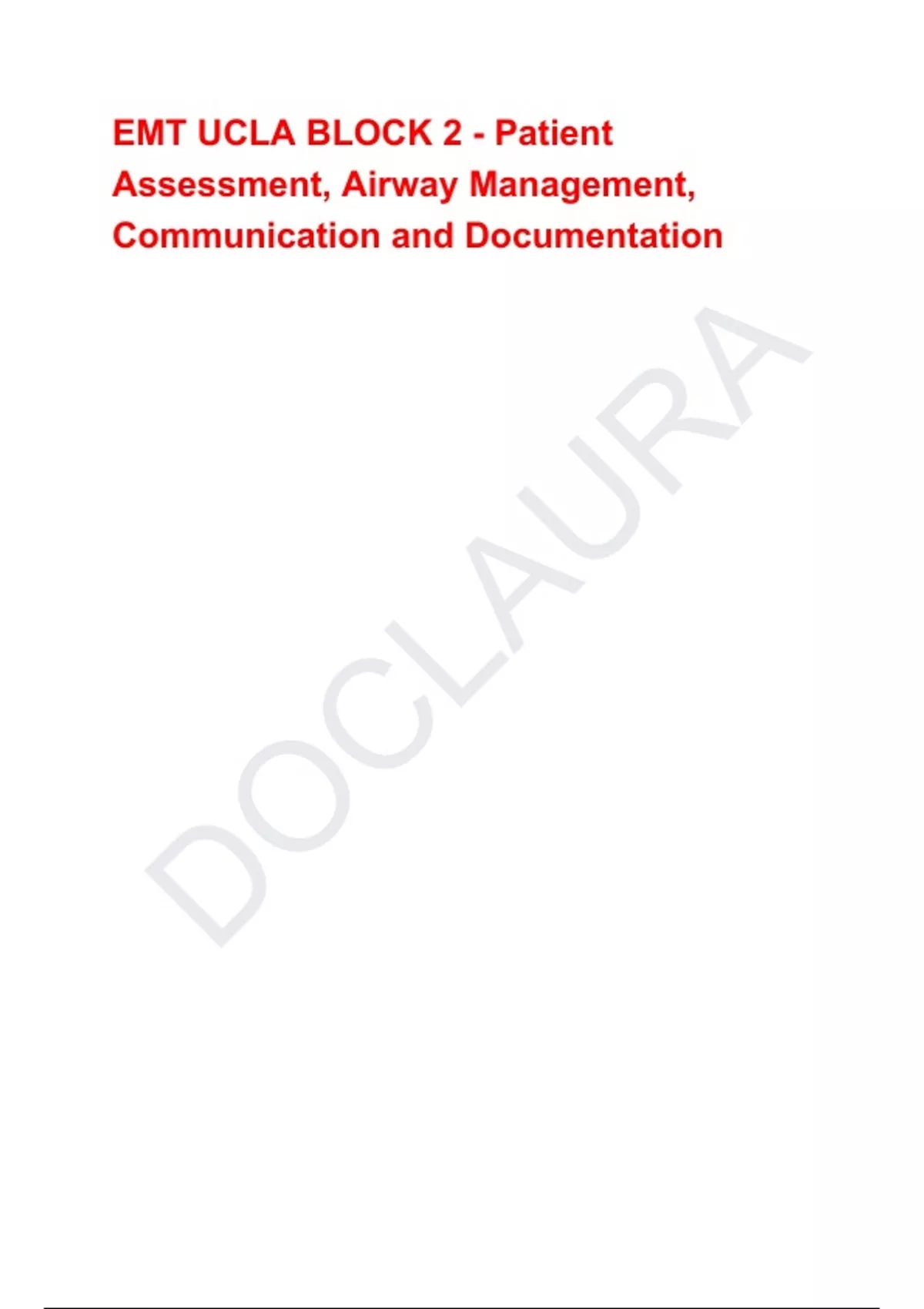 EMT UCLA BLOCK 2 - Patient Assessment, Airway Management, Communication ...