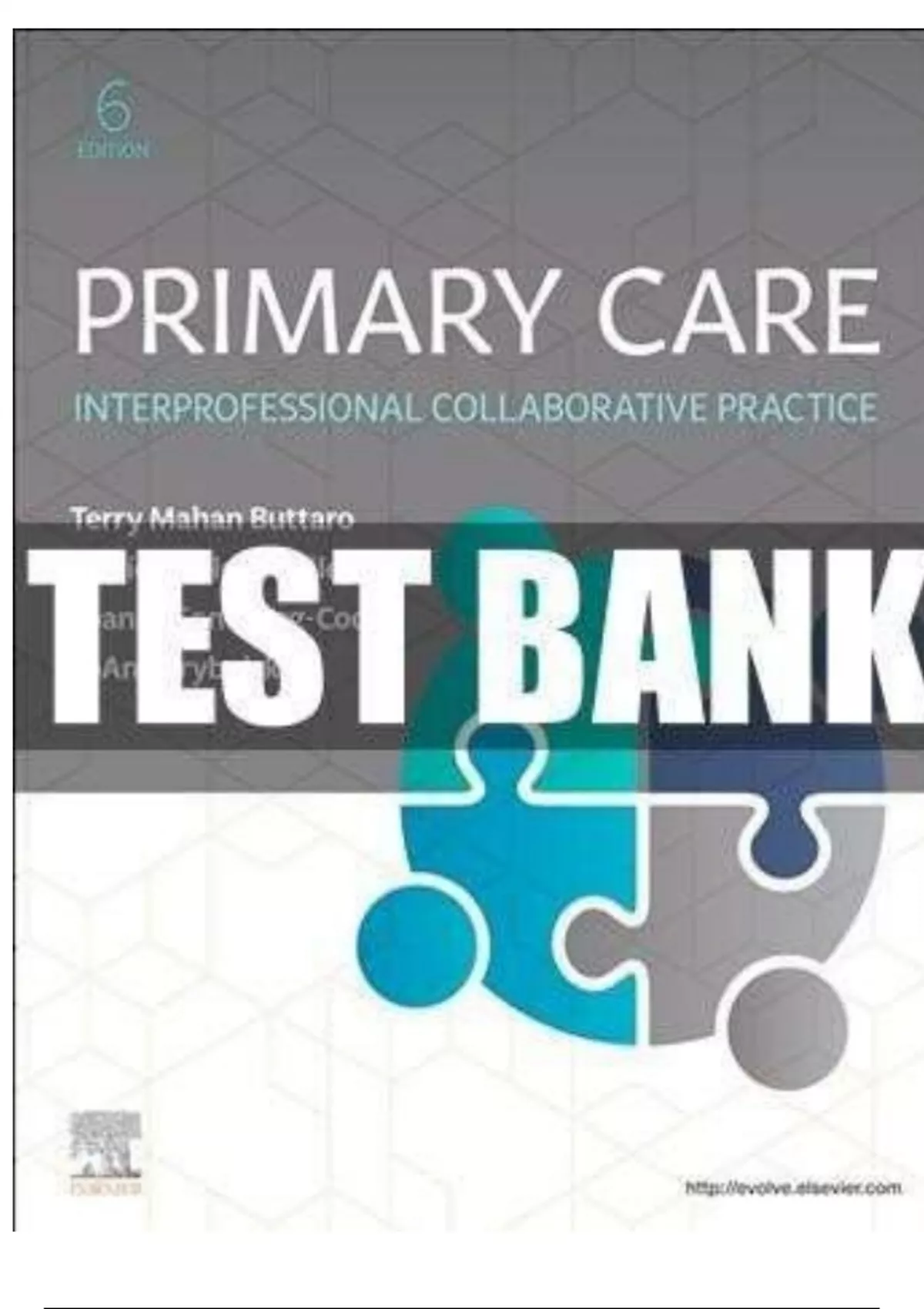 Primary Care A Collaborative Practice, 6th Edition Test Bank by Buttaro ...