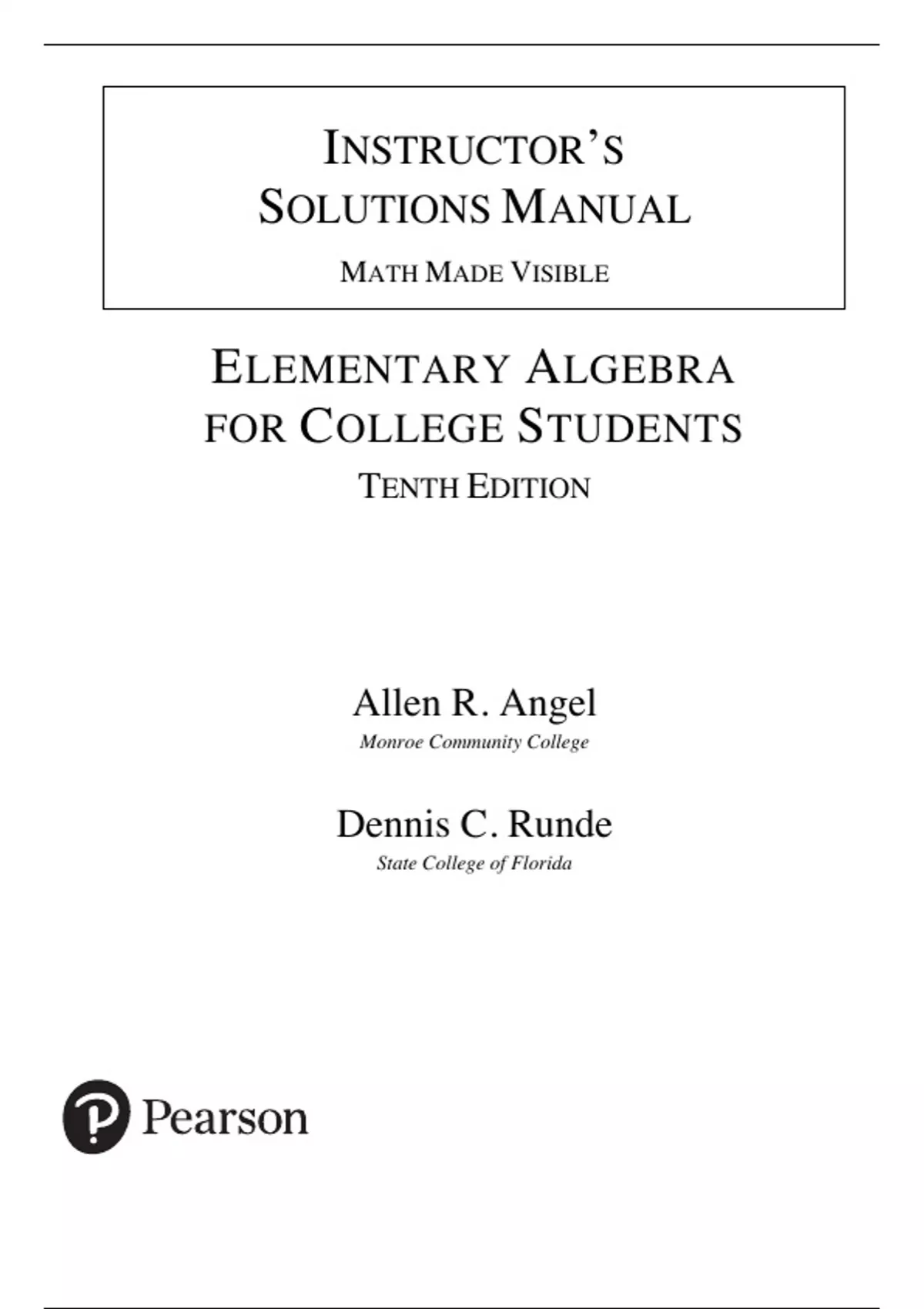 SOLUTIONS MANUAL MATH MADE VISIBLE ELEMENTARY ALGEBRA FOR COLLEGE STUDENTS TENTH EDITION ...