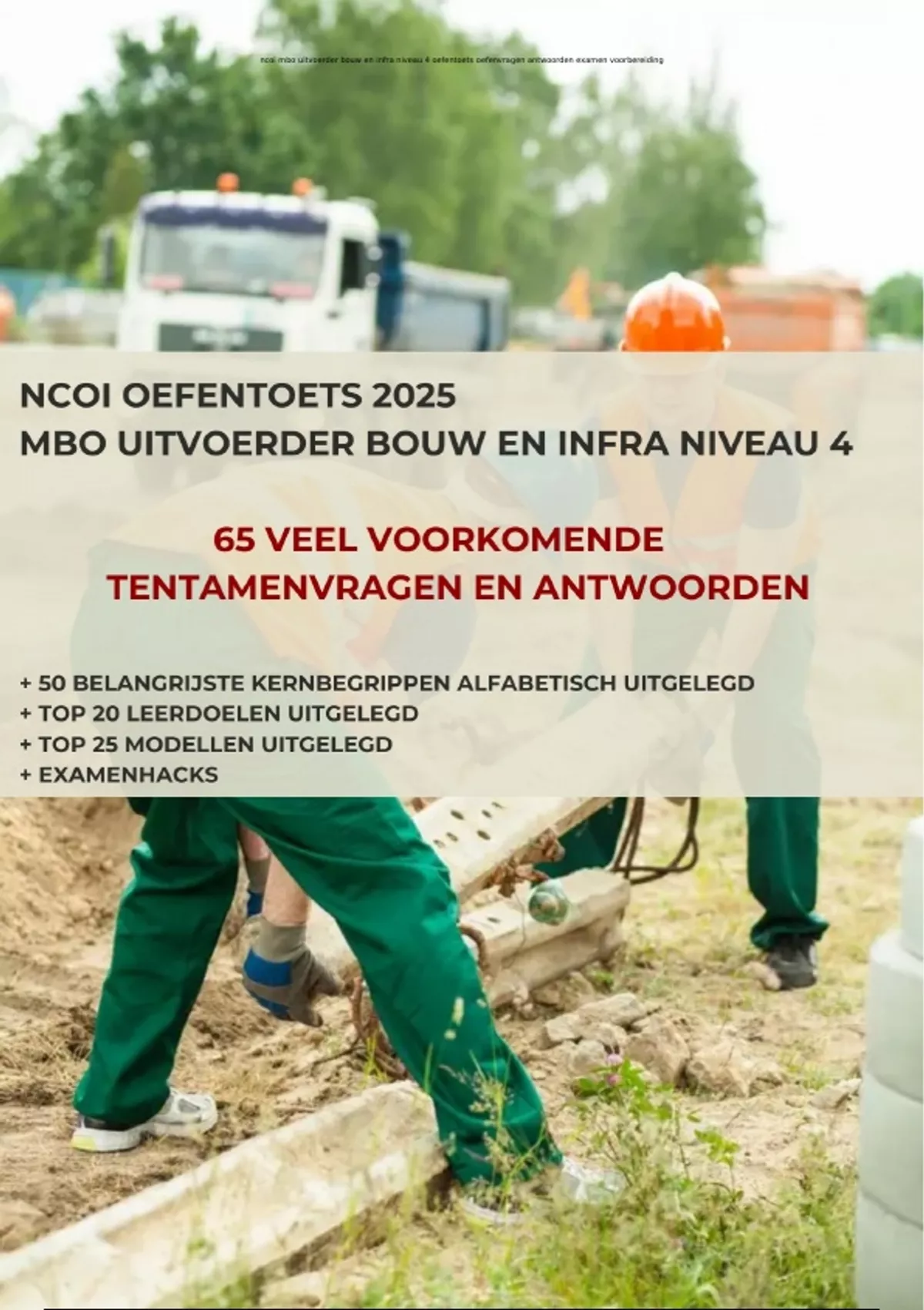 NCOI Oefentoets MBO Uitvoerder Bouw en Infra niveau 4 - Nieuwe vragen ...