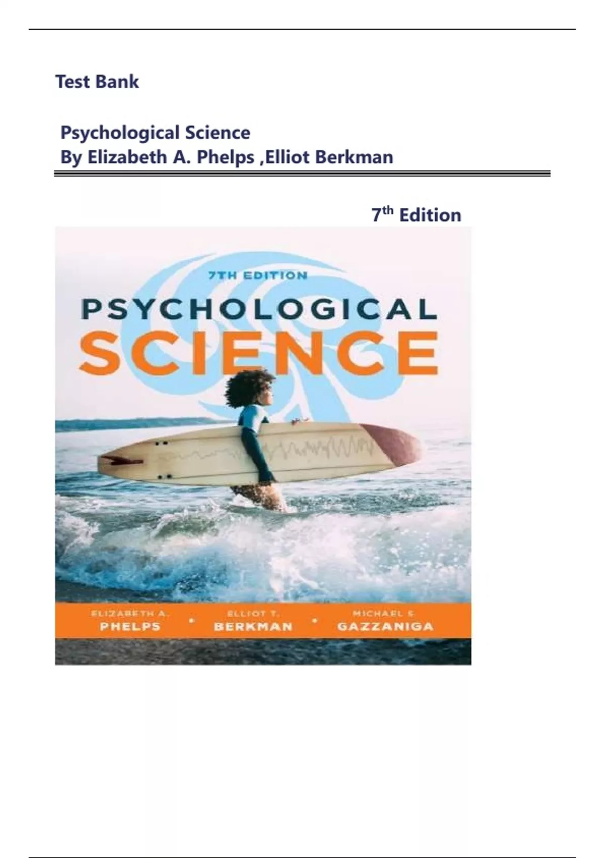Test Bank for Psychological Science 7th Edition ( by Elizabeth A ...