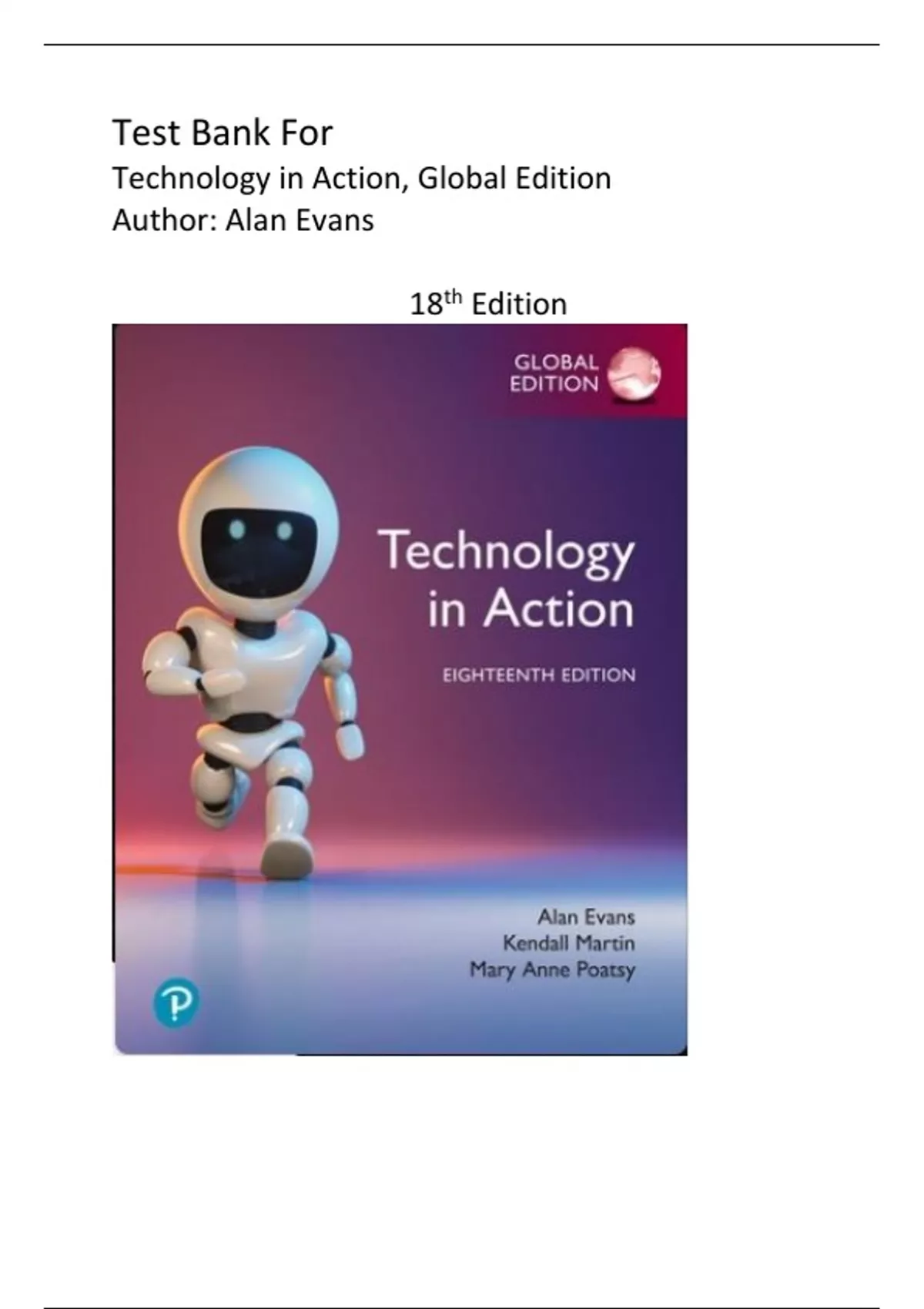 Test Bank for Technology in Action, 18th edition ( Alan Evans, 2025 ...