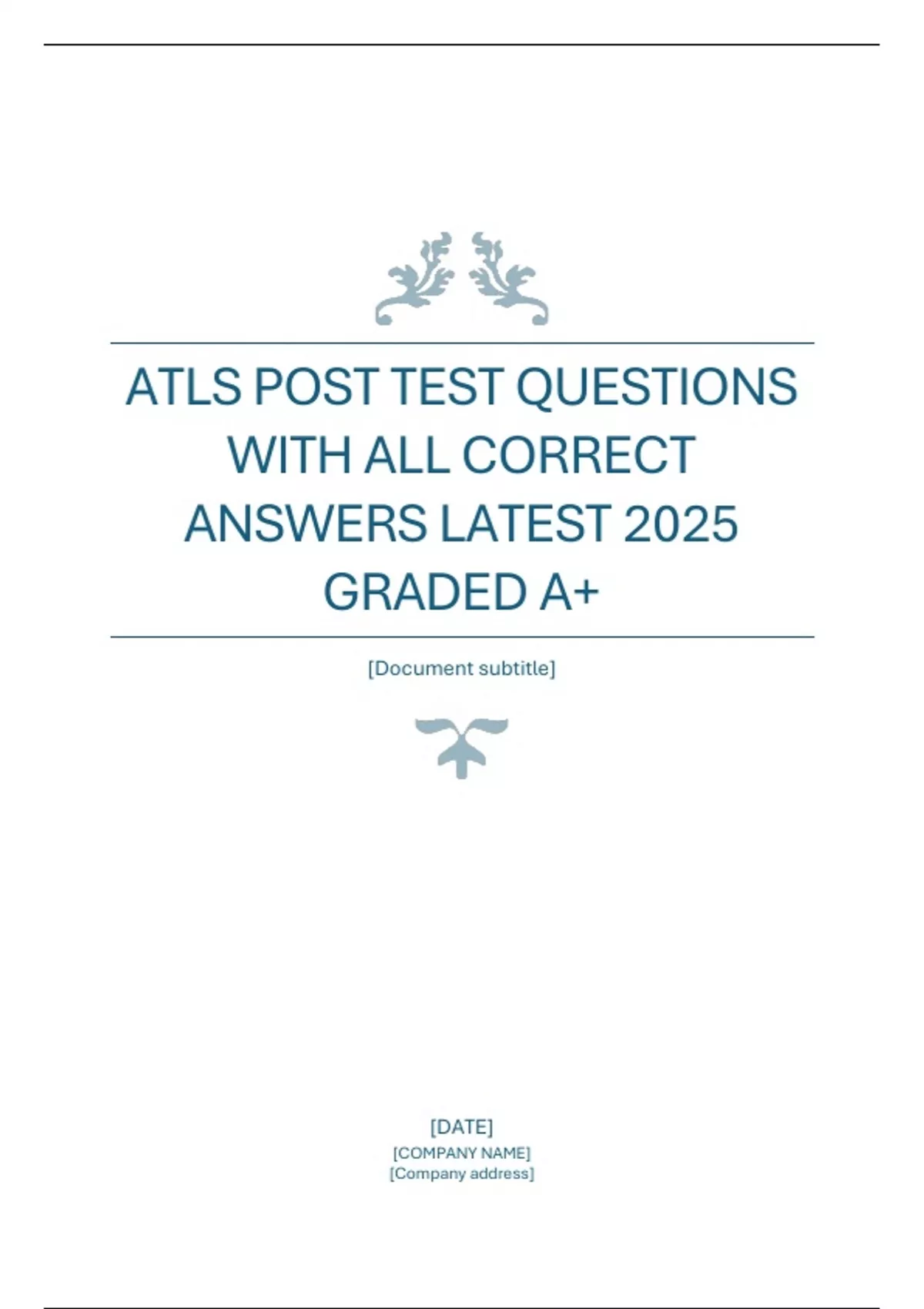 ATLS POST TEST QUESTIONS WITH ALL CORRECT ANSWERS LATEST 2025 GRADED A+ ...