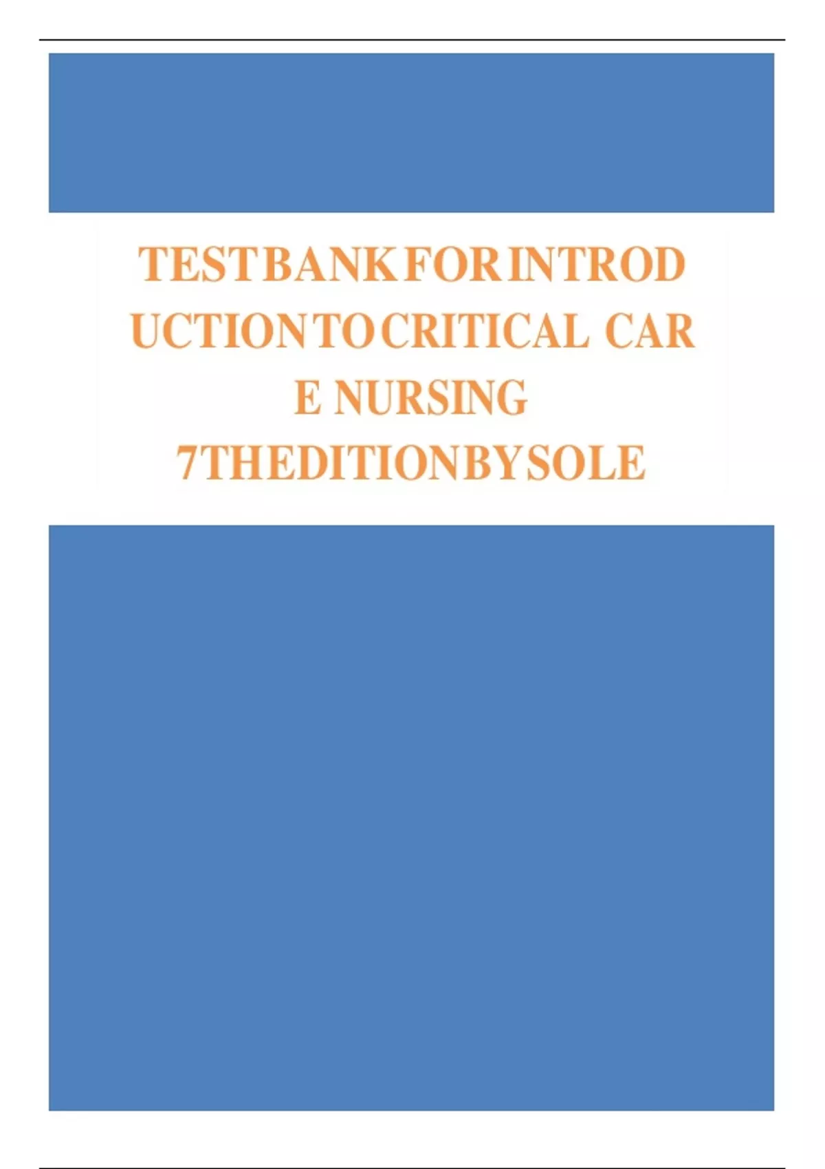 Test Bank for Introduction to Critical Care Nursing 8th Edition By Mary ...