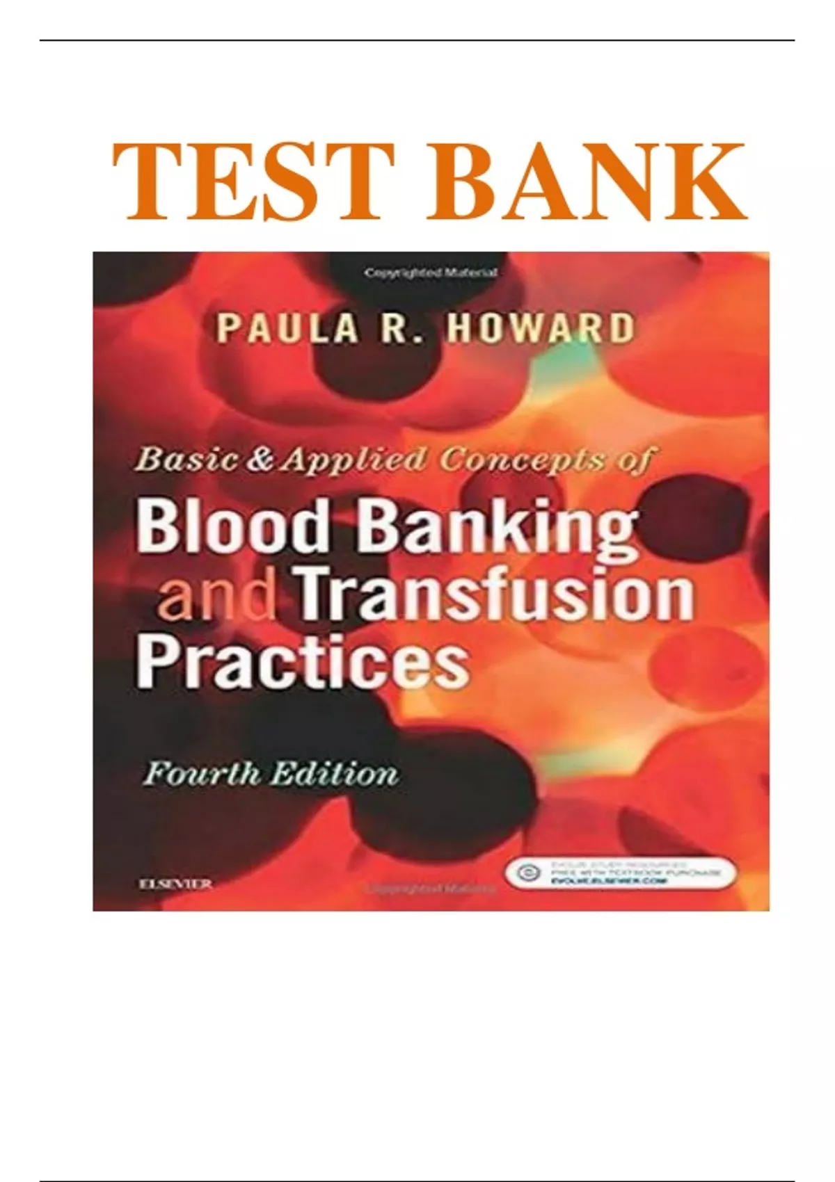 Test Bank – Basic & Applied Concepts of Blood Banking and Transfusion ...