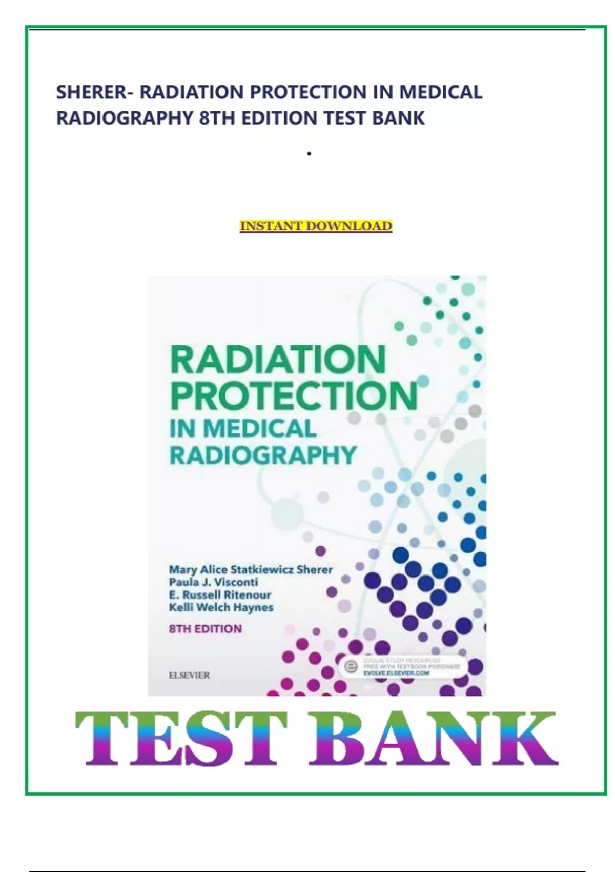 SHERER- RADIATION PROTECTION IN MEDICAL RADIOGRAPHY 8TH EDITION TEST ...