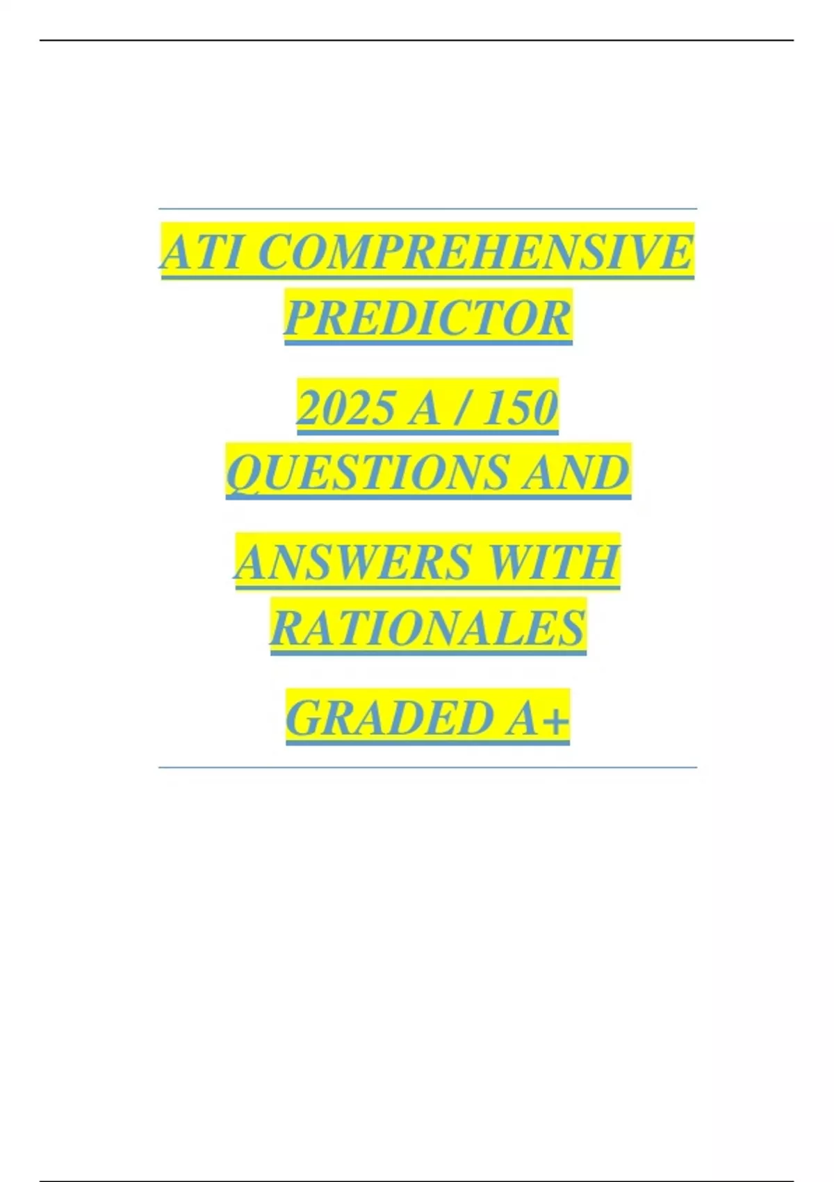 ATI COMPREHENSIVE PREDICTOR 2025 WELL ANSWERED SUCCESS - ATI ...