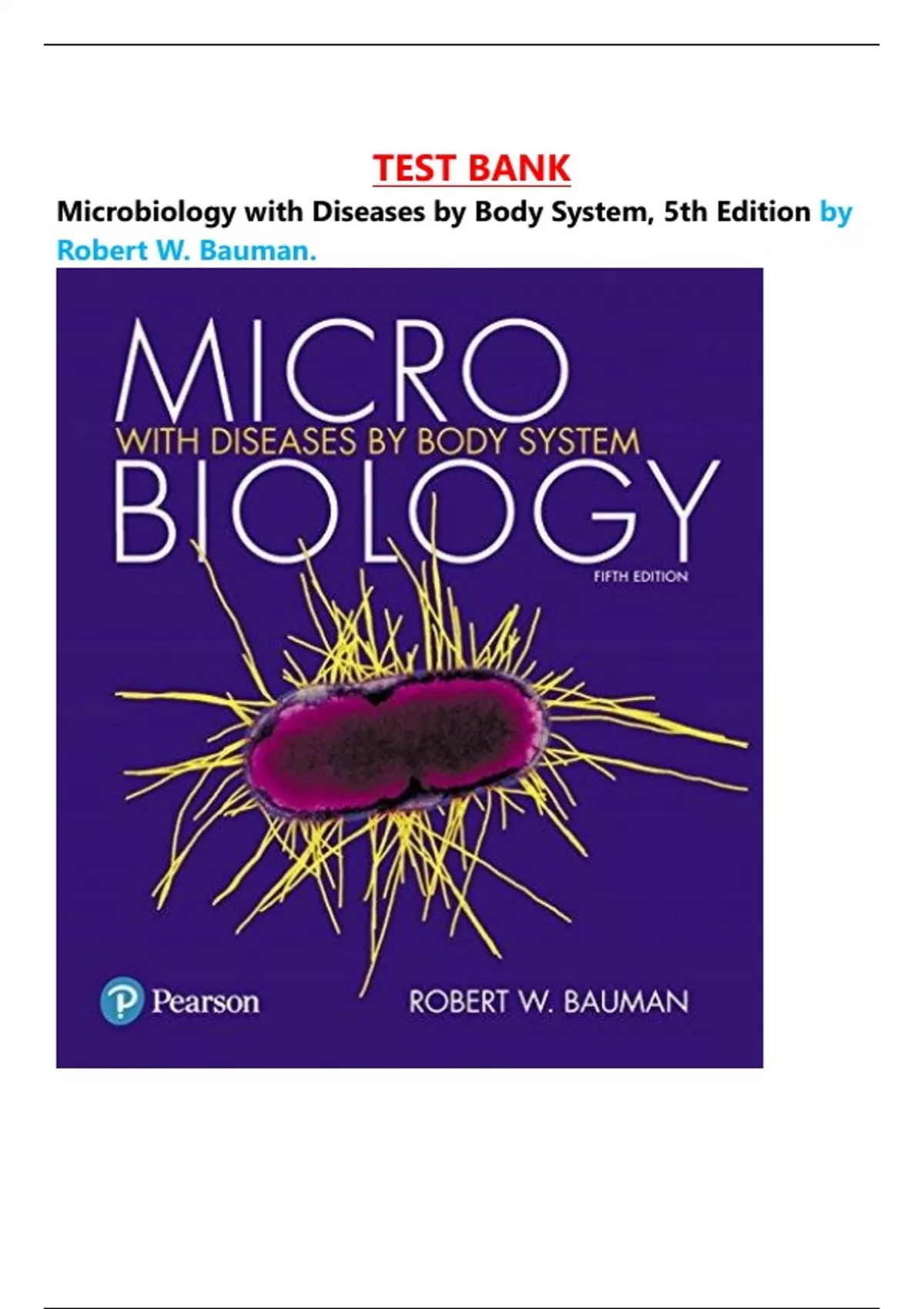 Test Bank for Microbiology with Diseases by Body System, 5th Edition by ...