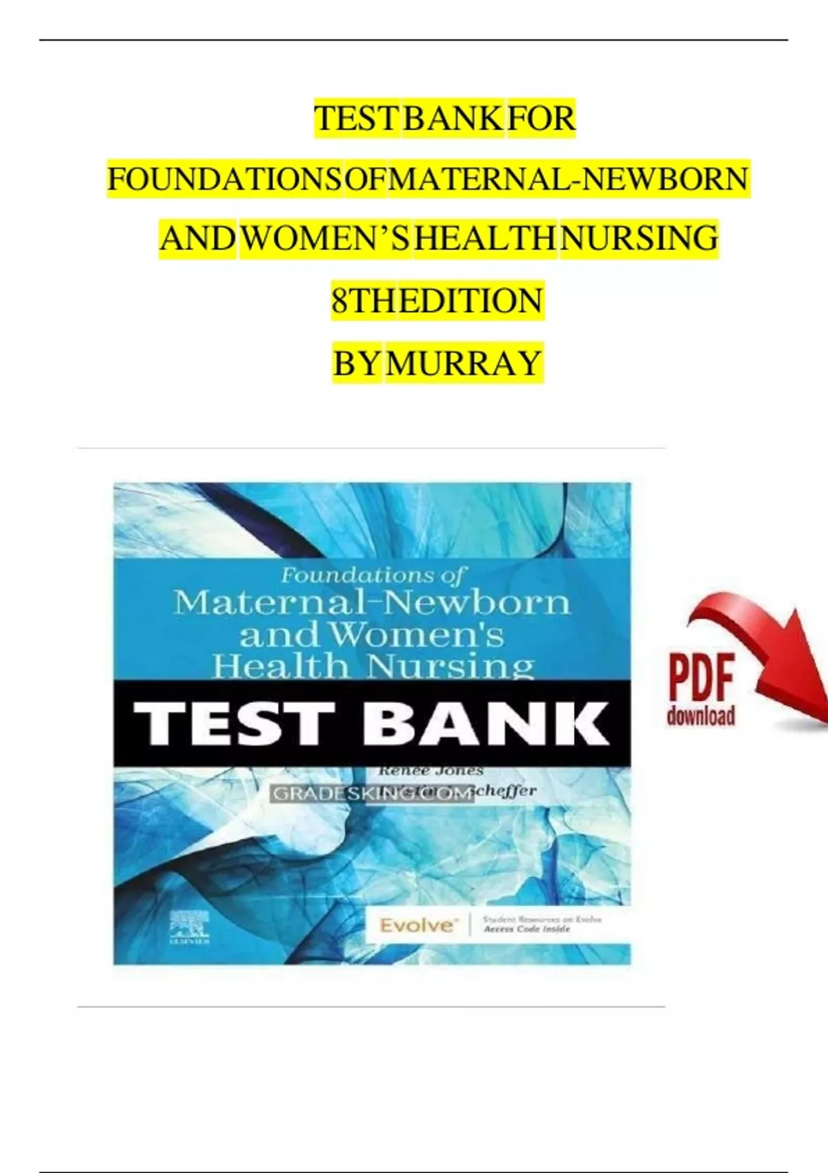 Test Bank For Foundations of Maternal-Newborn and Women's Health ...