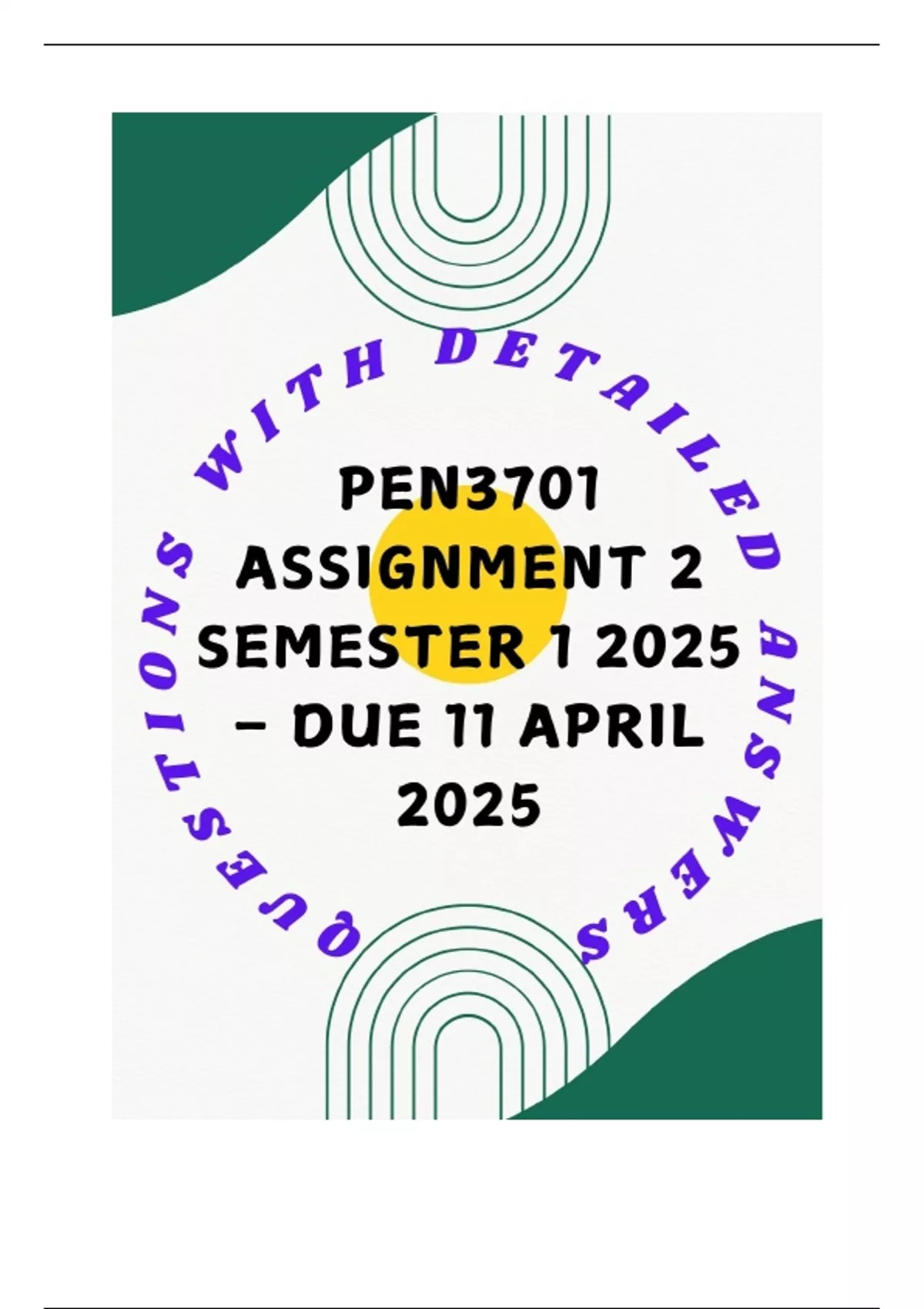 PEN3701 ASSIGNMENT 2 SEMESTER 1 2025 – DUE 11 APRIL 2025 - PEN3701 ...