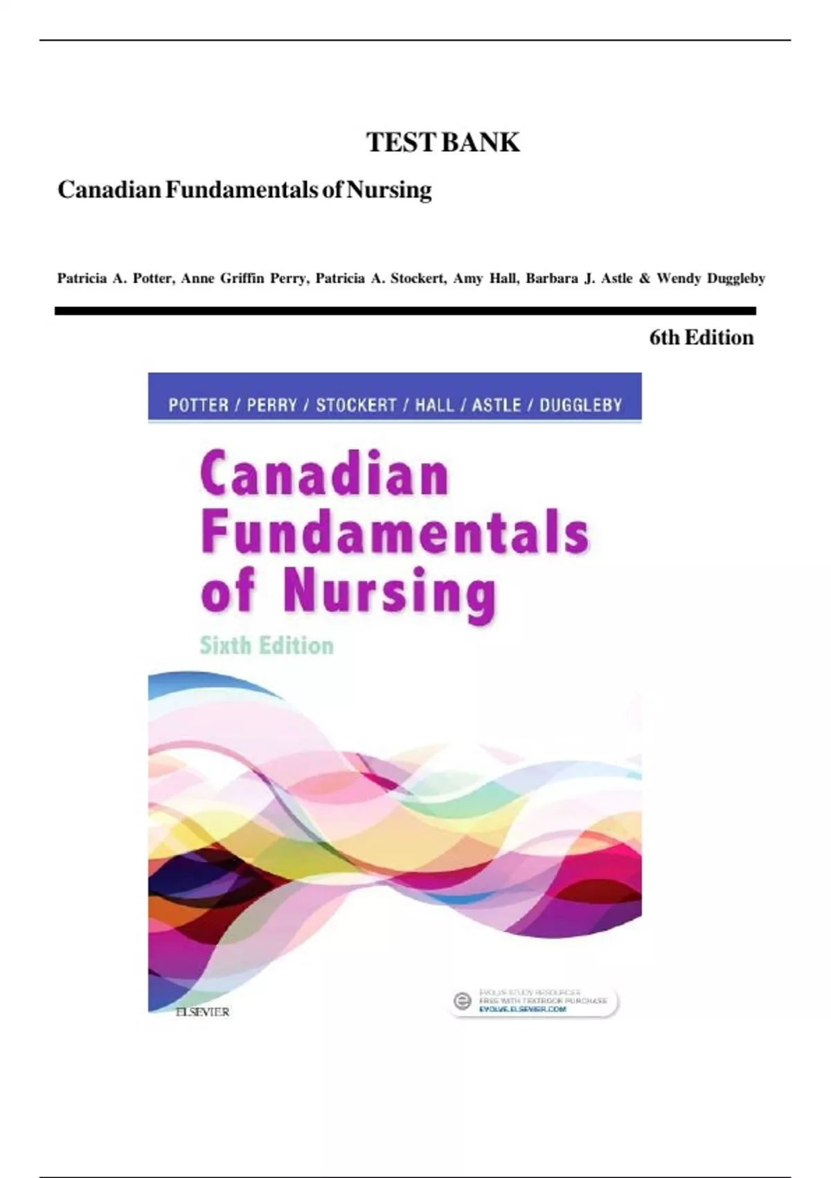 TEST BANK for Potter and Perry’s FUNDAMENTALS OF NURSING, 6TH EDITION ...