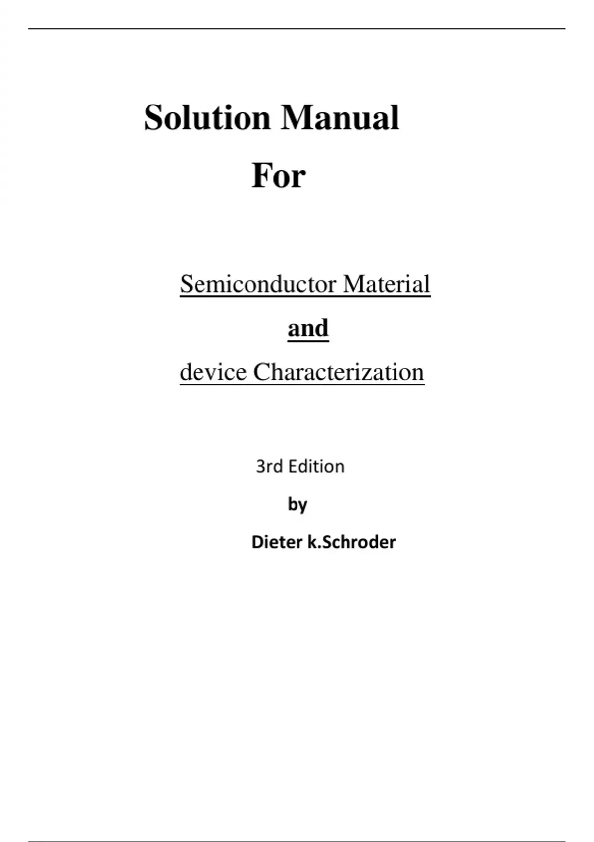 Solution Manual For Semiconductor Material and device Characterization 3rd Edition by Dieter k ...