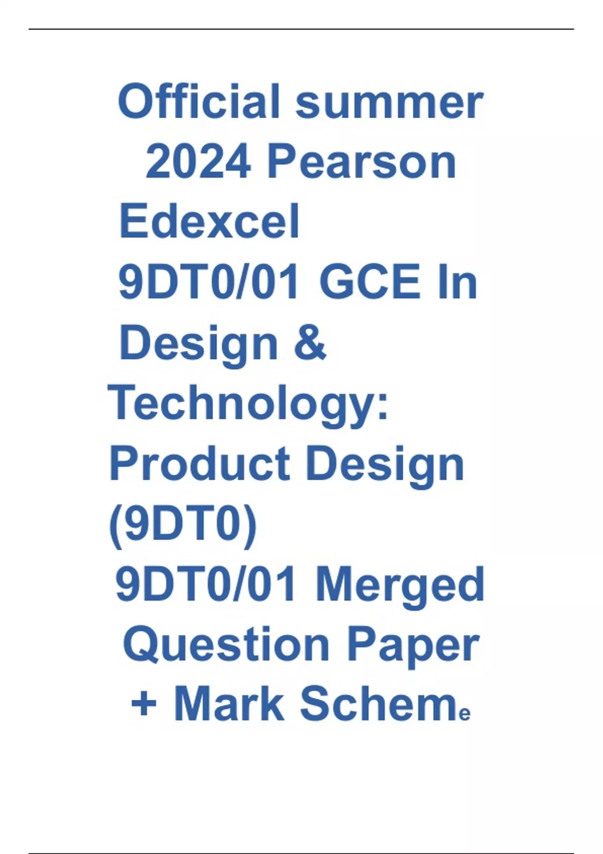 Official summer 2024 Pearson Edexcel 9DT0/01 GCE In Design & Technology ...