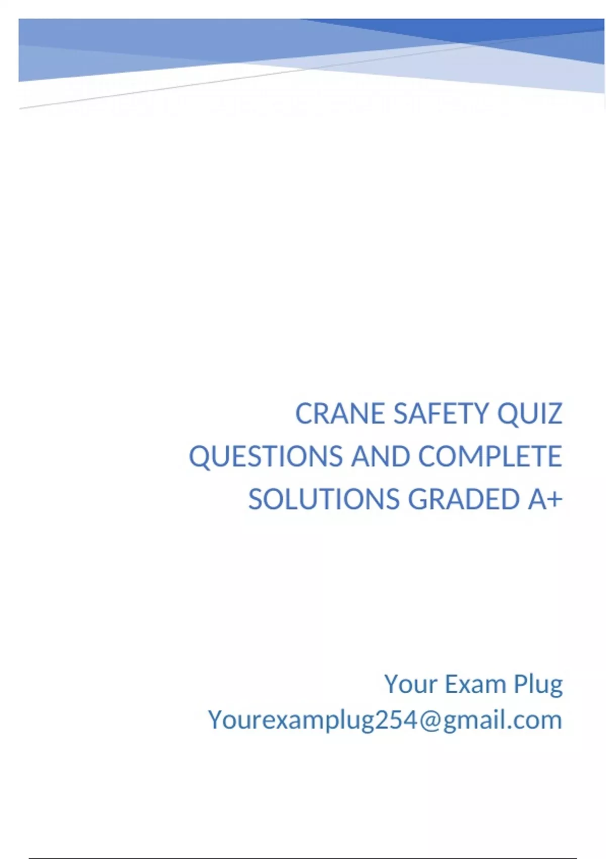 Crane Safety Quiz Questions and Complete Solutions Graded A+ - General ...