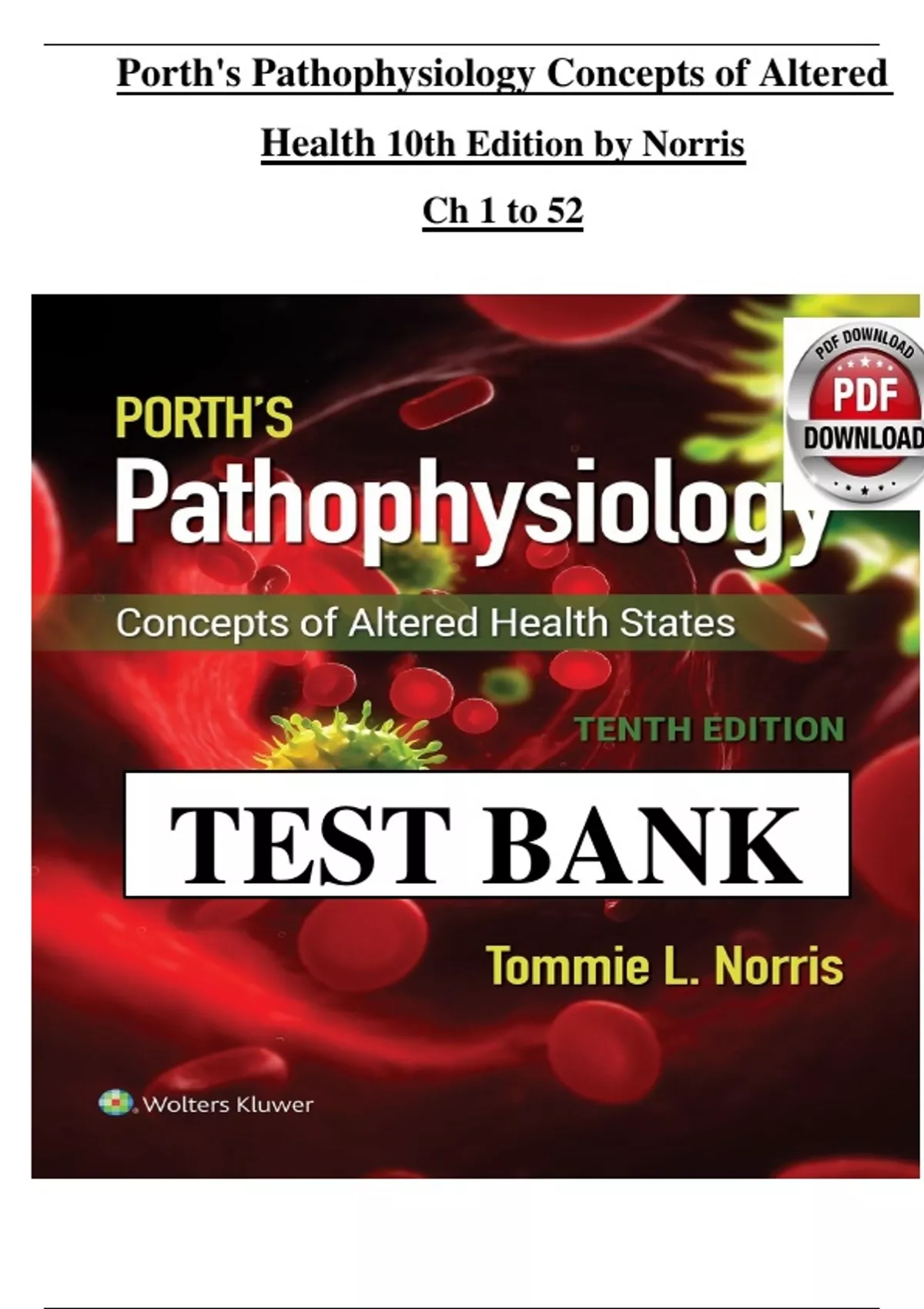 Test Bank for Porth's Pathophysiology: Concepts of Altered Health ...