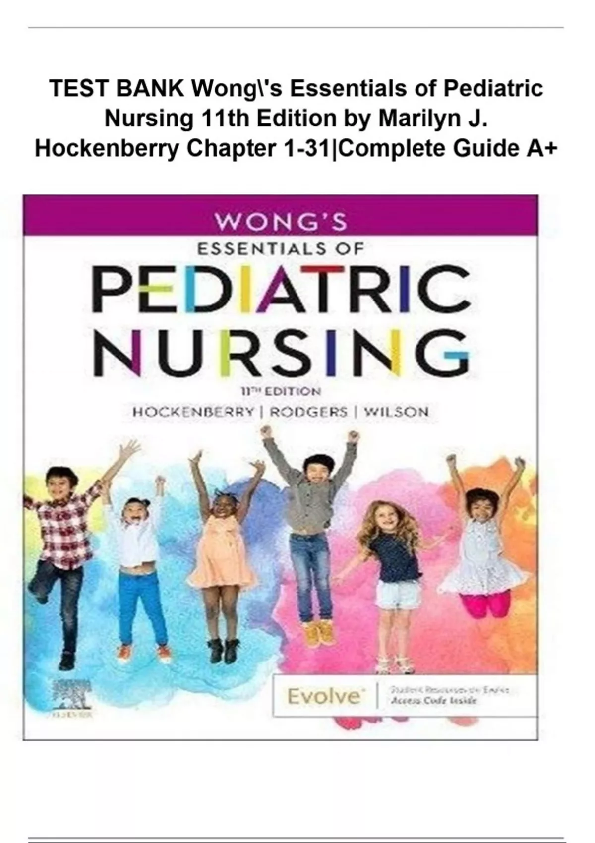 TEST BANK Wong's Essentials of Pediatric Nursing 11th Edition by ...