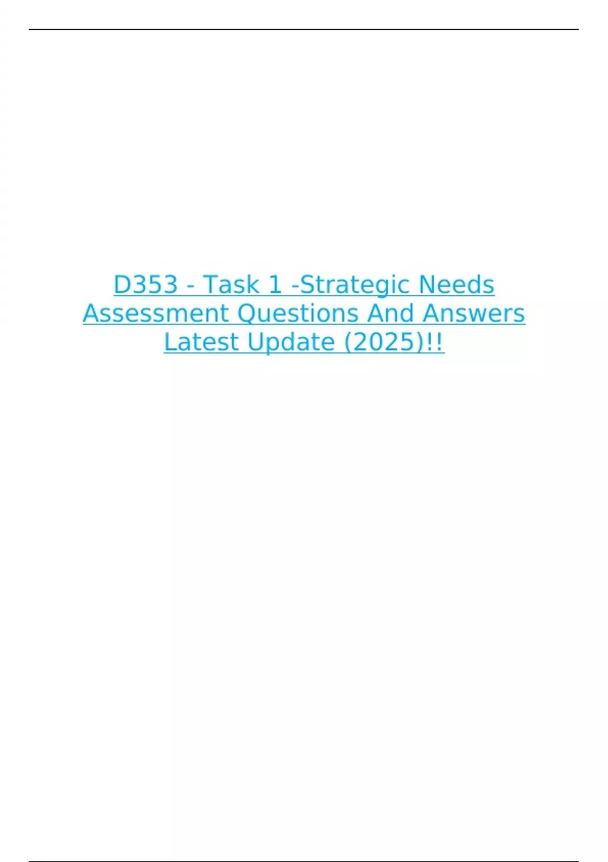 D353 - Task 1 -Strategic Needs Assessment Questions And Answers Latest ...