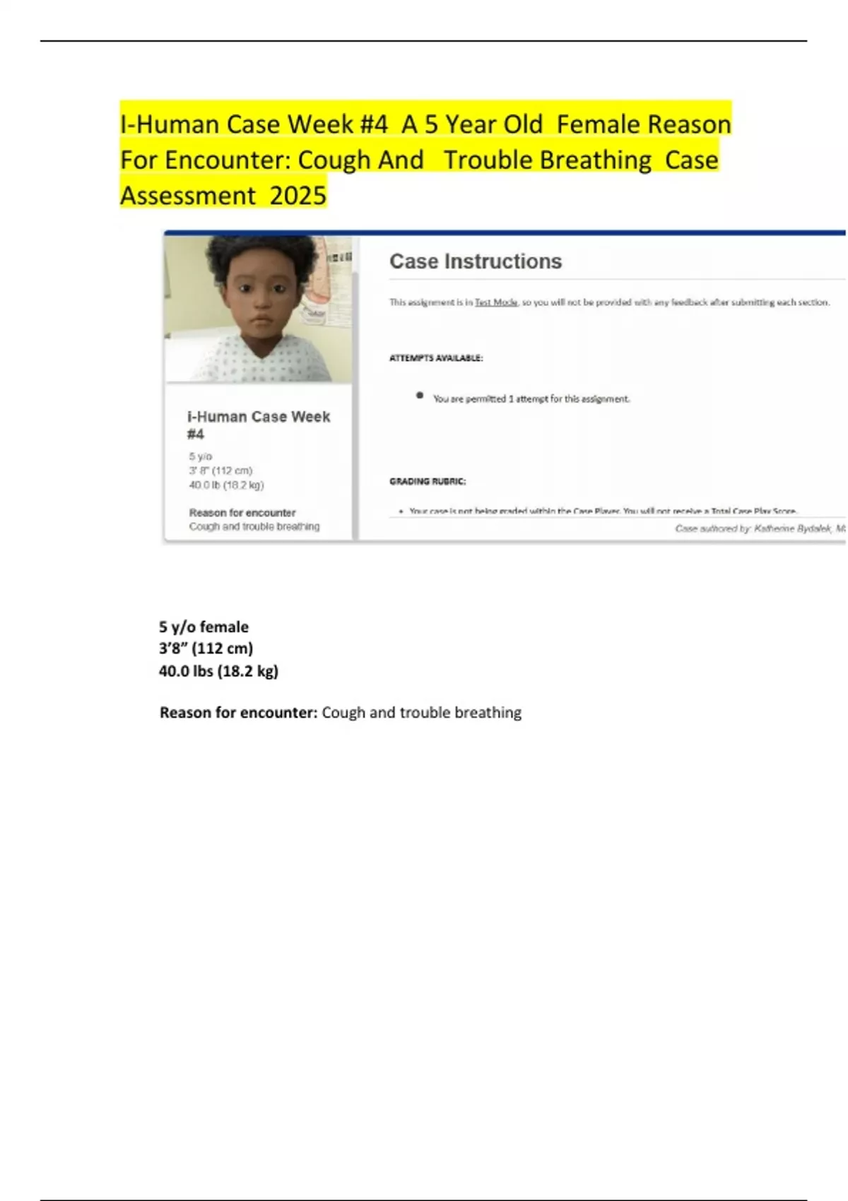 I-Human Case Week #4 A 5 Year Old Female Reason For Encounter: Cough ...