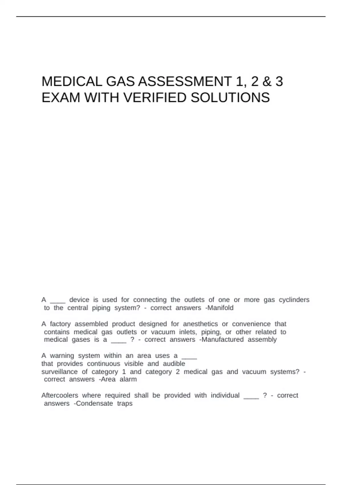 Medical Gas Assessment 1, 2 & 3 exam with verified solutions - MEDICAL ...