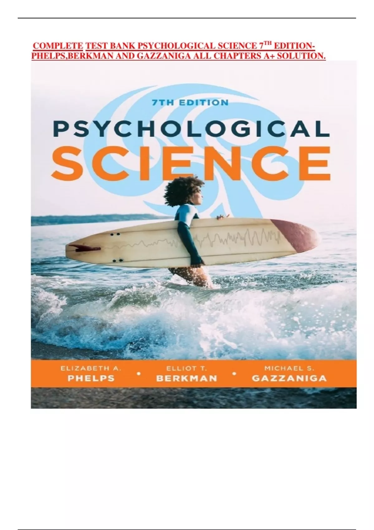 TEST BANK -PSYCHOLOGICAL SCIENCE 7TH EDITION BY Elizabeth A. Elliot ...
