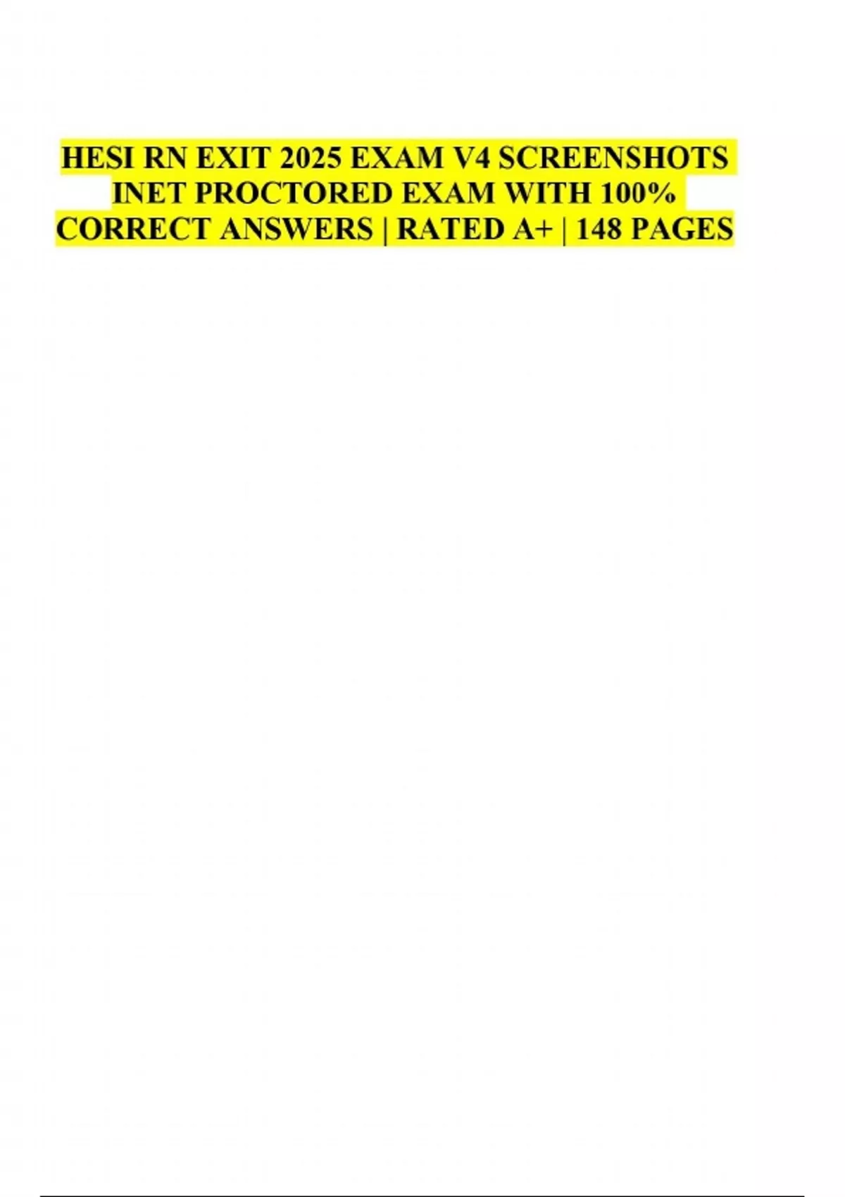 HESI RN EXIT 2025 EXAM V4 SCREENSHOTS INET PROCTORED EXAM WITH 100% CORRECT ANSWERS | RATED A+ ...