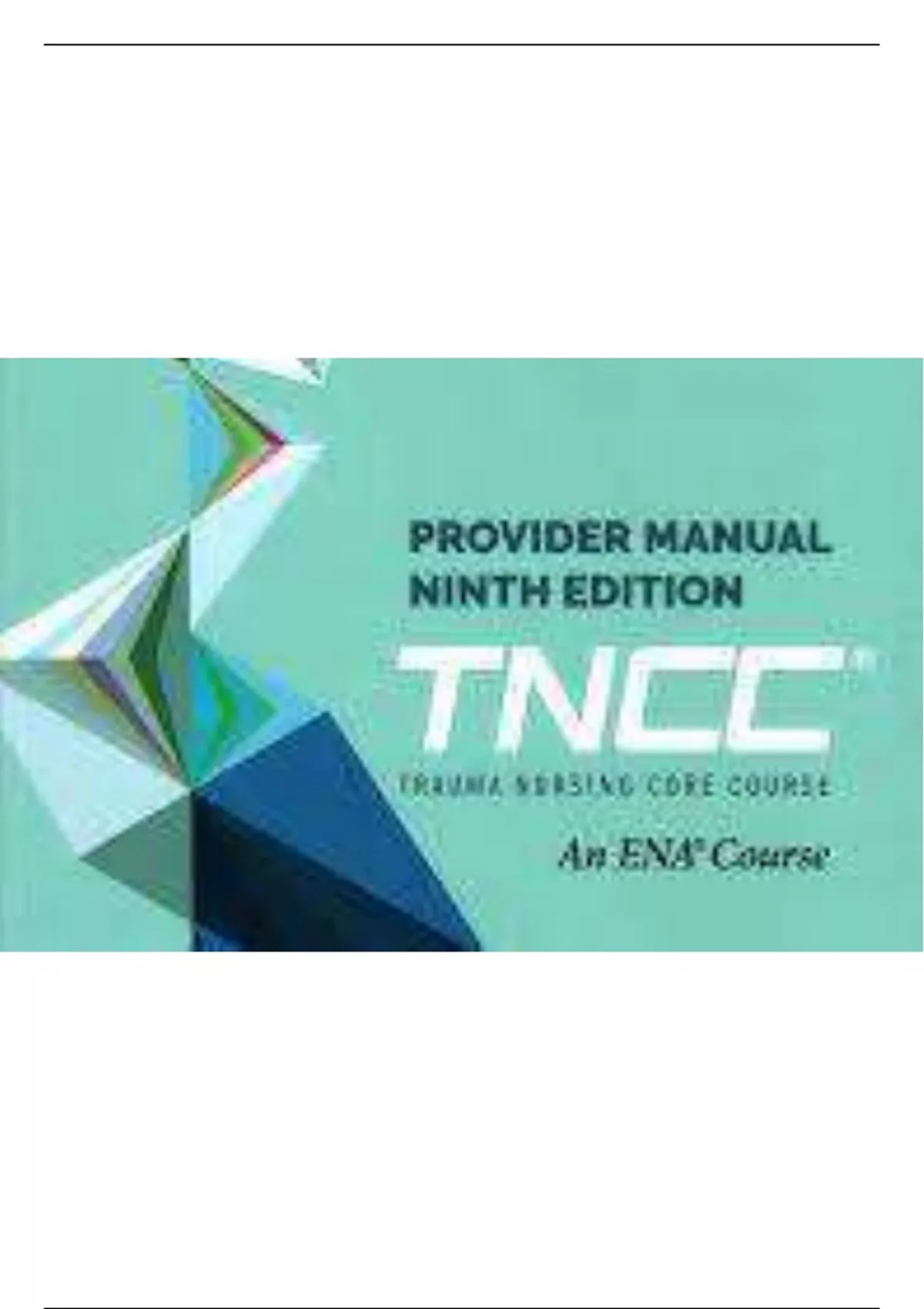 TNCC 8th Edition Provider Exam Actual Questions and Answers|Latest 2025 ...