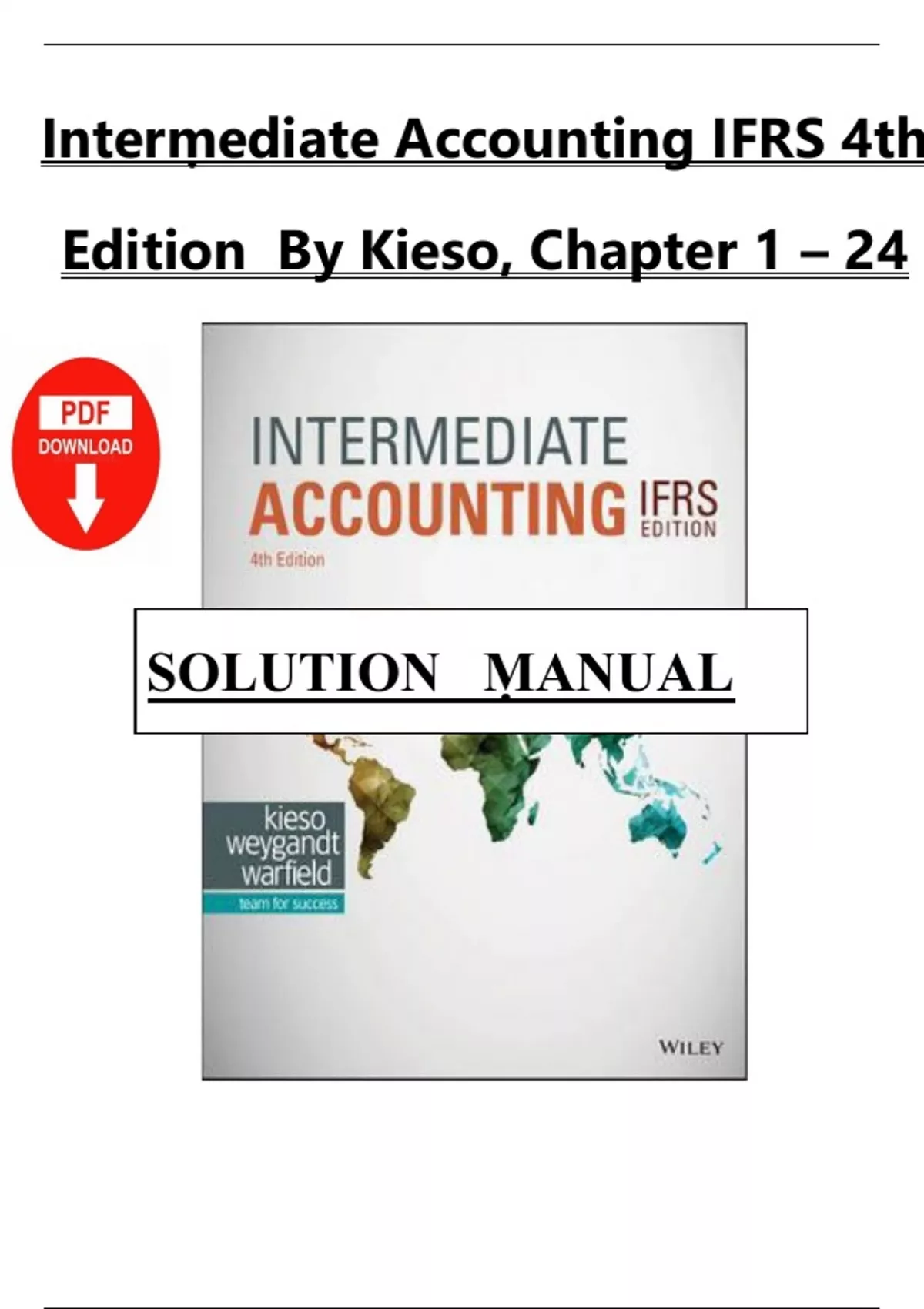SOLUTION MANUAL FOR Intermediate Accounting IFRS 4th Edition by Donald E. Kieso, Jerry J ...