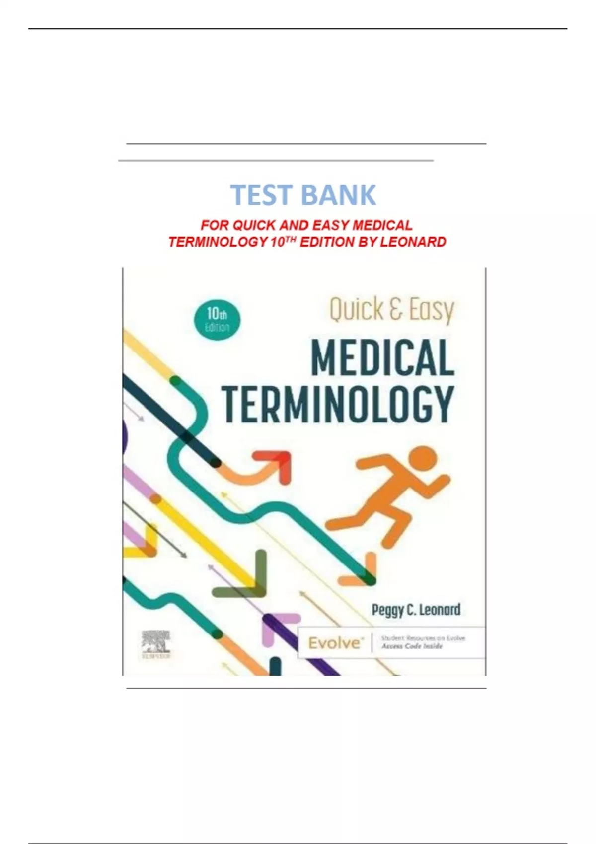 Test Bank For Quick & Easy Medical Terminology, 10th Edition, By Peggy ...