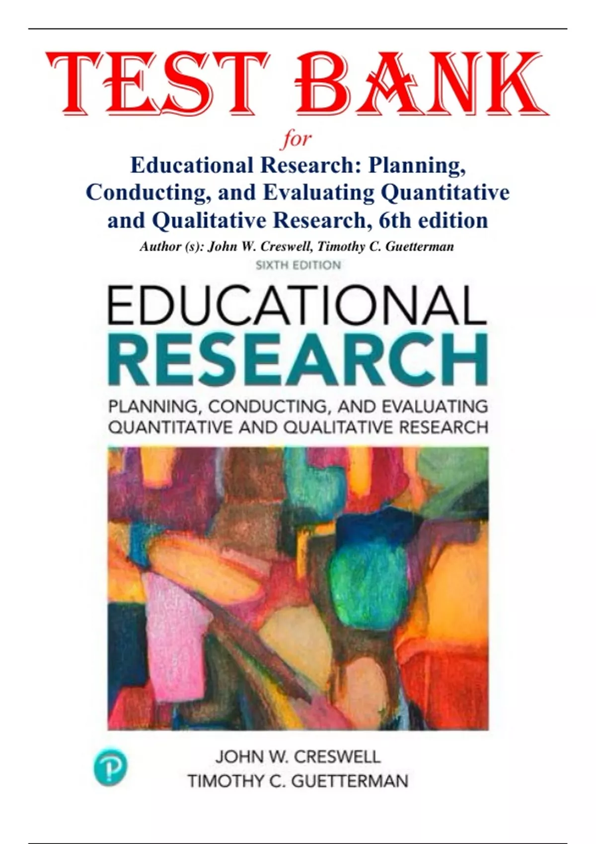 Test Bank For Educational Research: Planning, Conducting, and ...