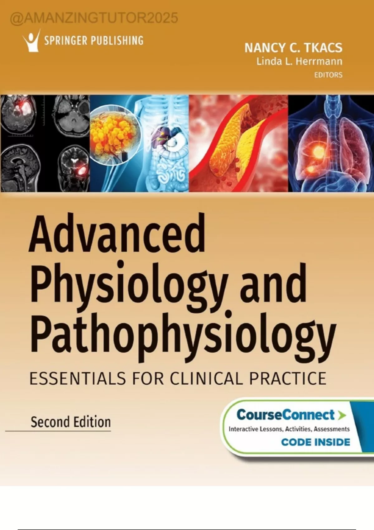 Test Bank for Advanced Physiology And Pathophysiology: Essentials For ...