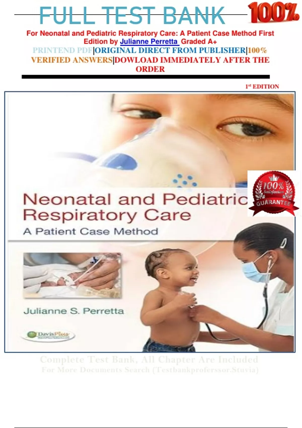 FULL TEST BANK For Neonatal and Pediatric Respiratory Care: A Patient ...