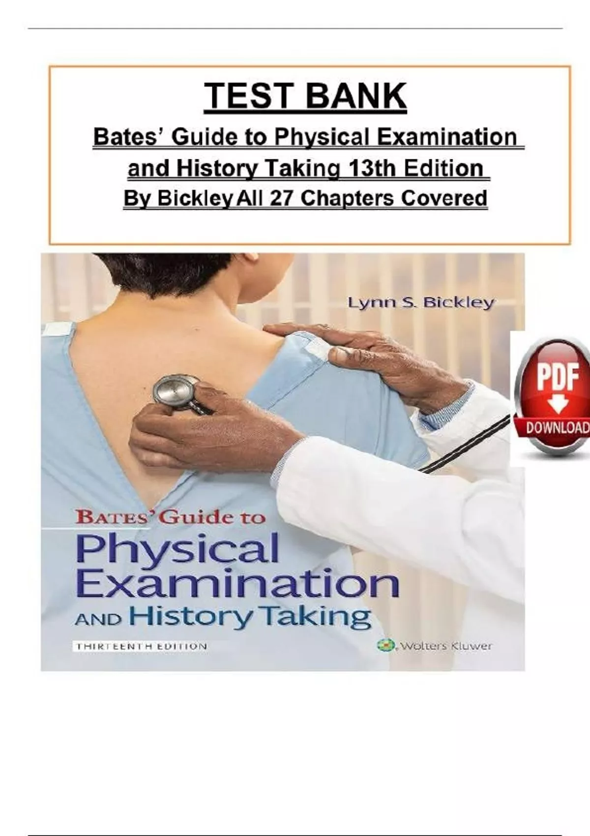 Test Bank - Bates’ Guide to Physical Examination and History Taking ...