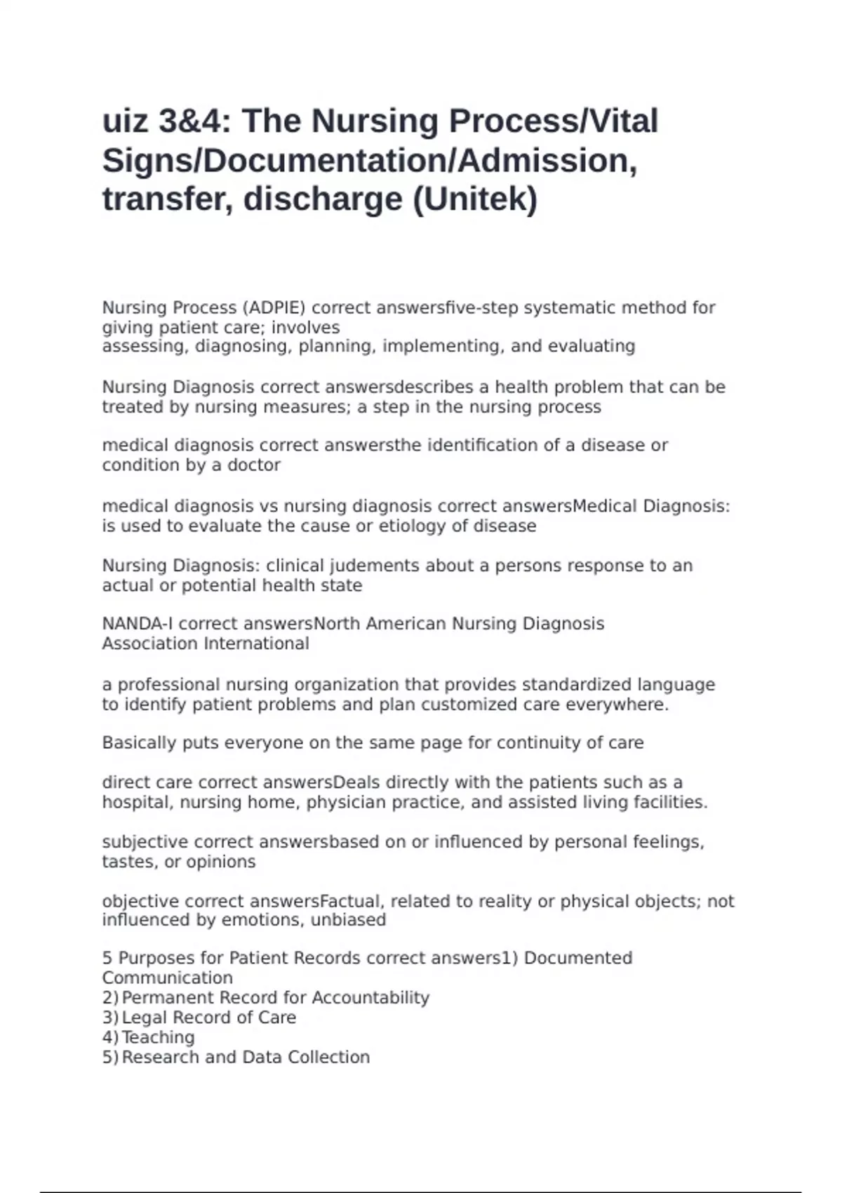 uiz 3&4: The Nursing Process/Vital Signs/Documentation/Admission ...