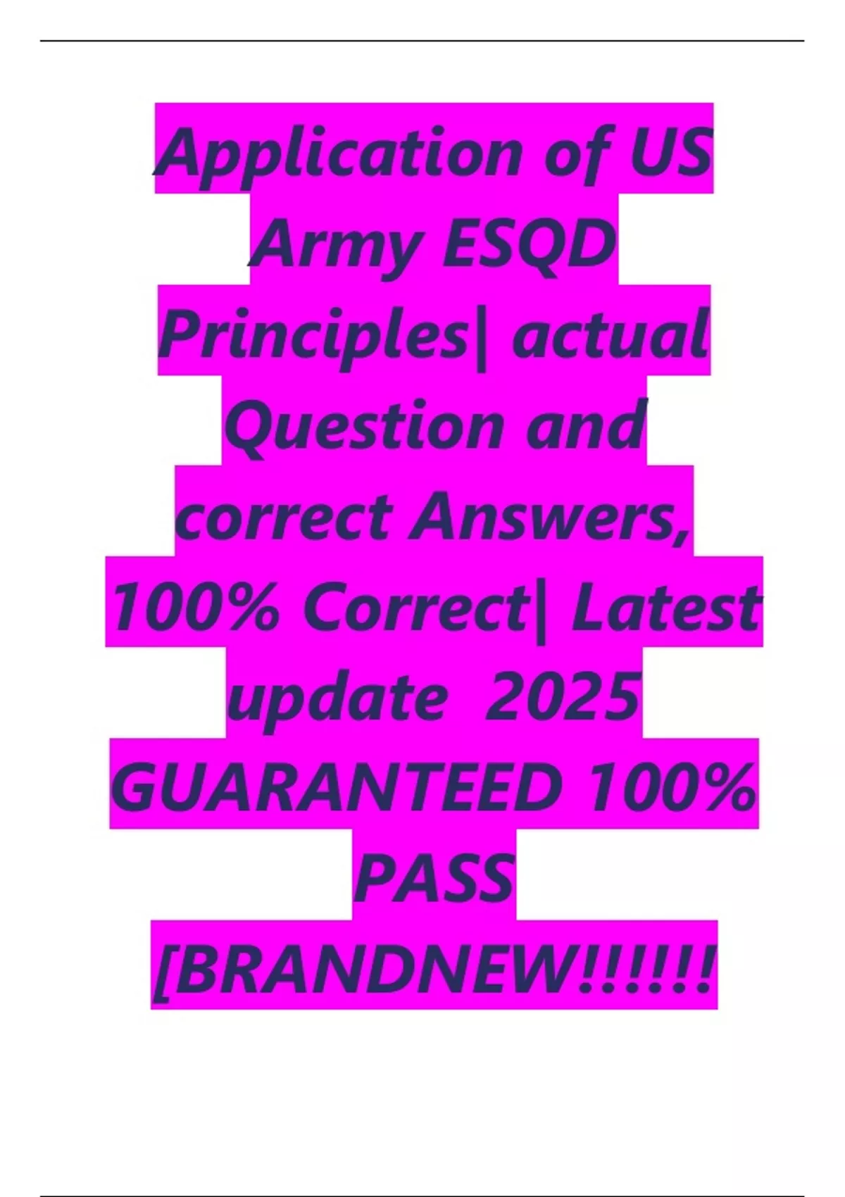 Application of US Army ESQD Principles| Question and Answers, 100% ...