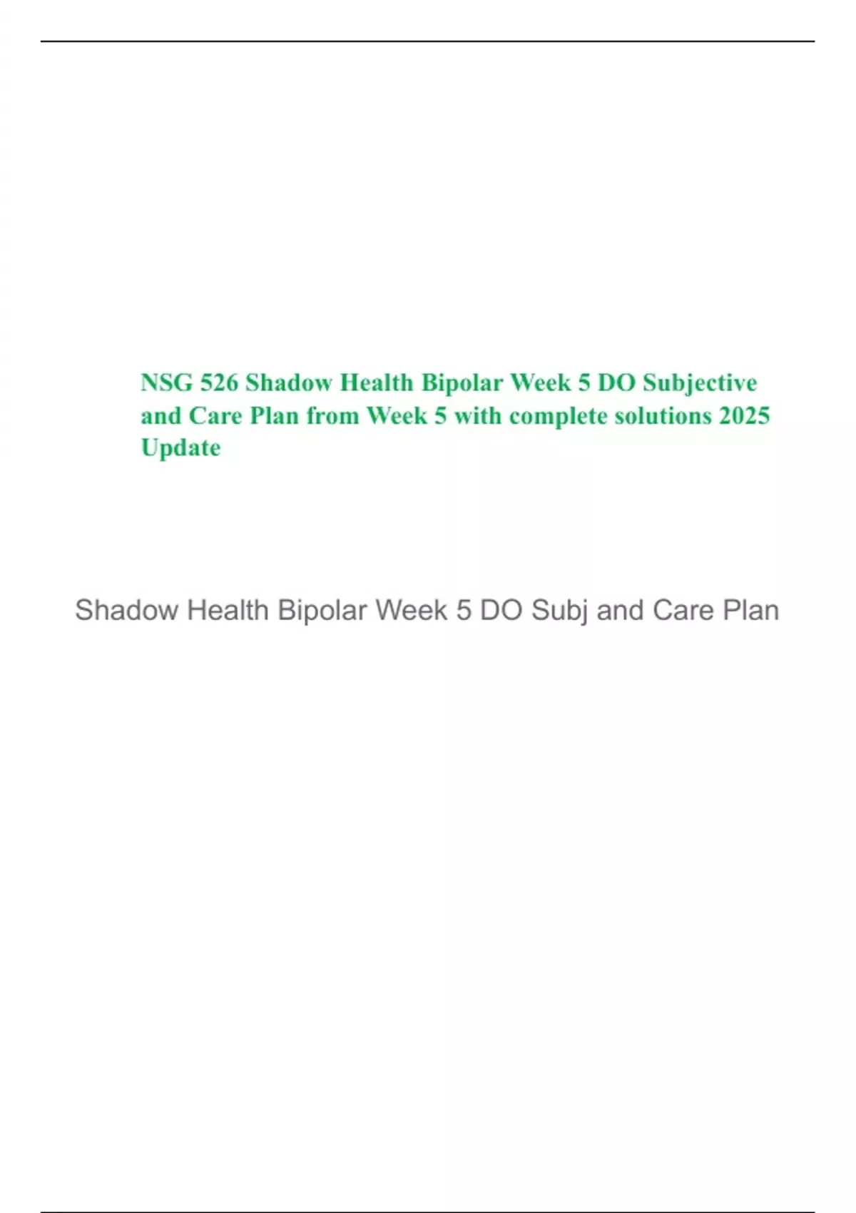 NSG 526 Shadow Health Bipolar Week 5 DO Subjective and Care Plan from ...