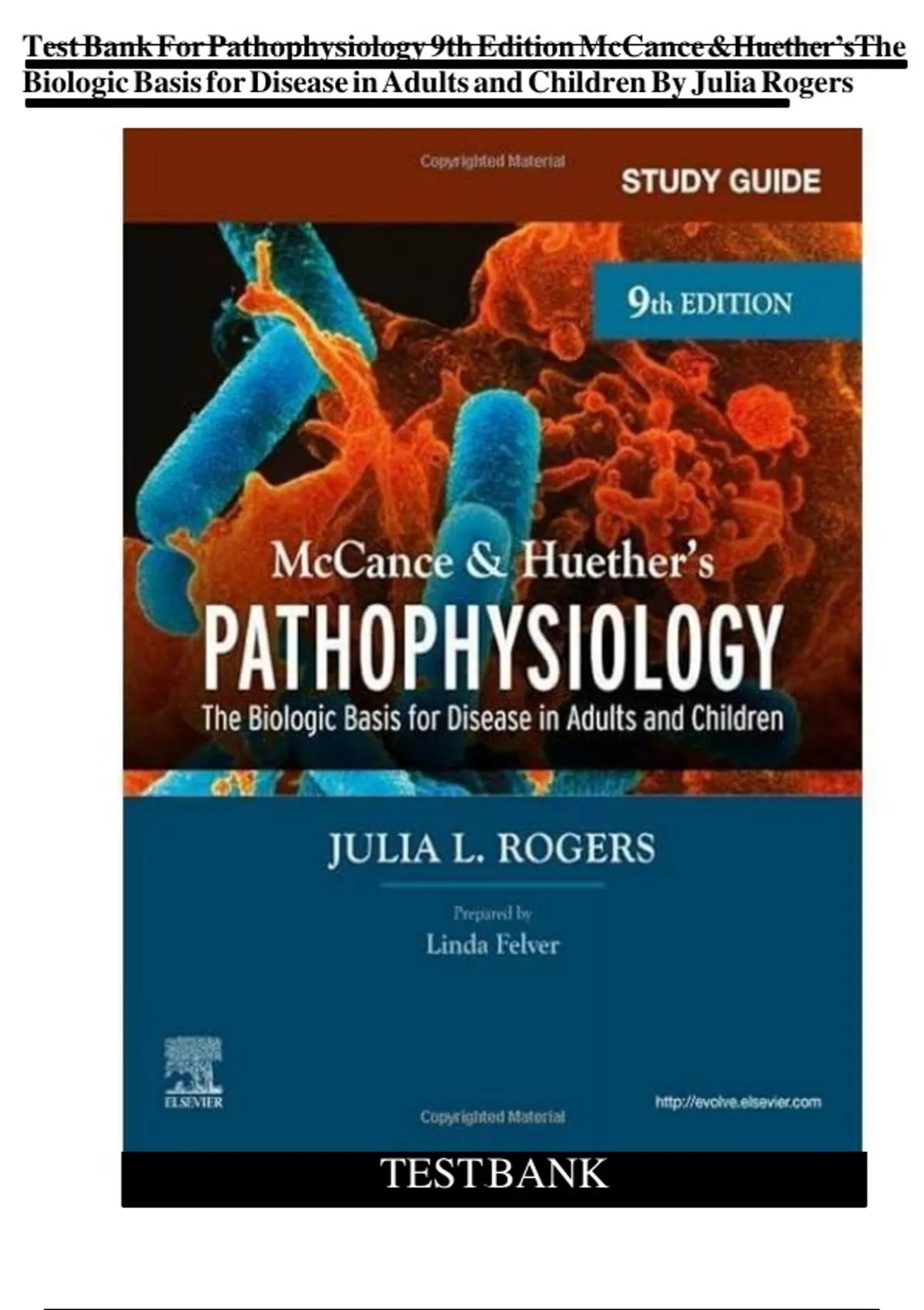 TEST BANK- HUETHER AND McCANCE’S PATHOPHYSIOLOGY[THE BIOLOGY BASIS FOR ...