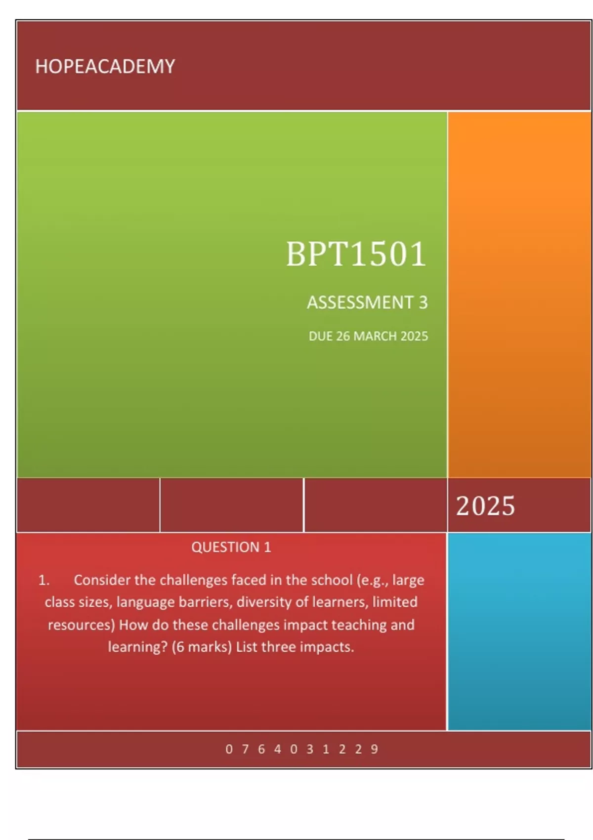 BPT1501 ASSESSMENT 3 Due: Wednesday, 26 March 2025, 8:00 AM QUESTION 1 ...
