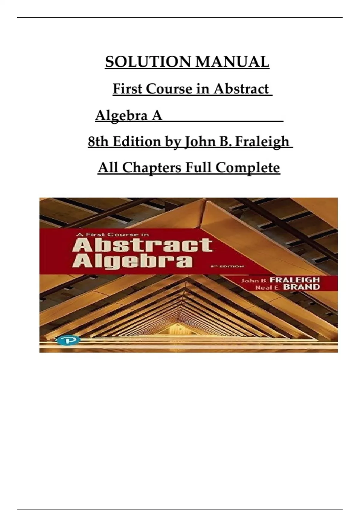 Solution Manual First Course In Abstract Algebra A 8th Edition By John B Fraleigh All Chapters