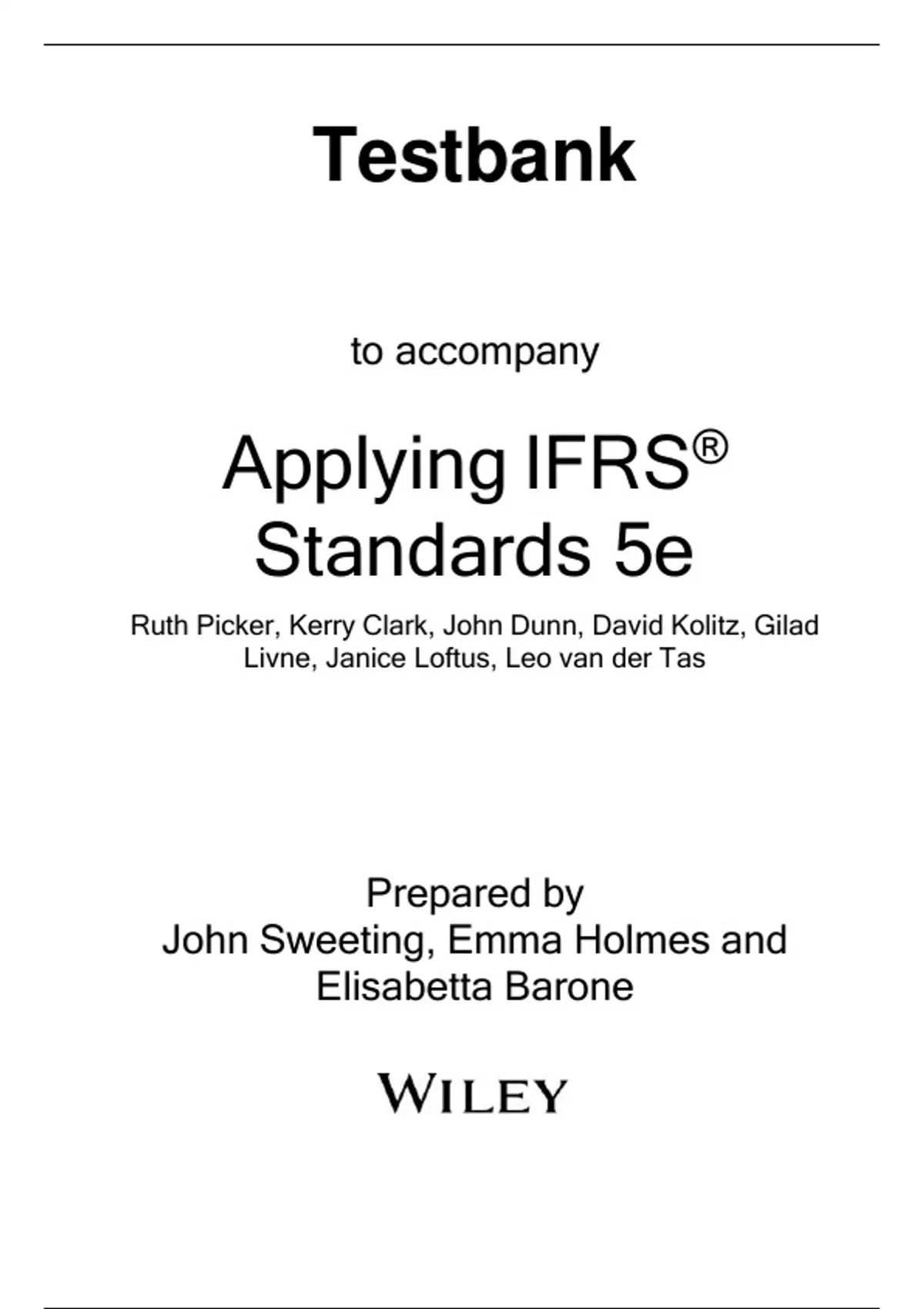 Test Bank For Applying IFRS Standards, 5th Edition by Ruth Picker, Leo ...