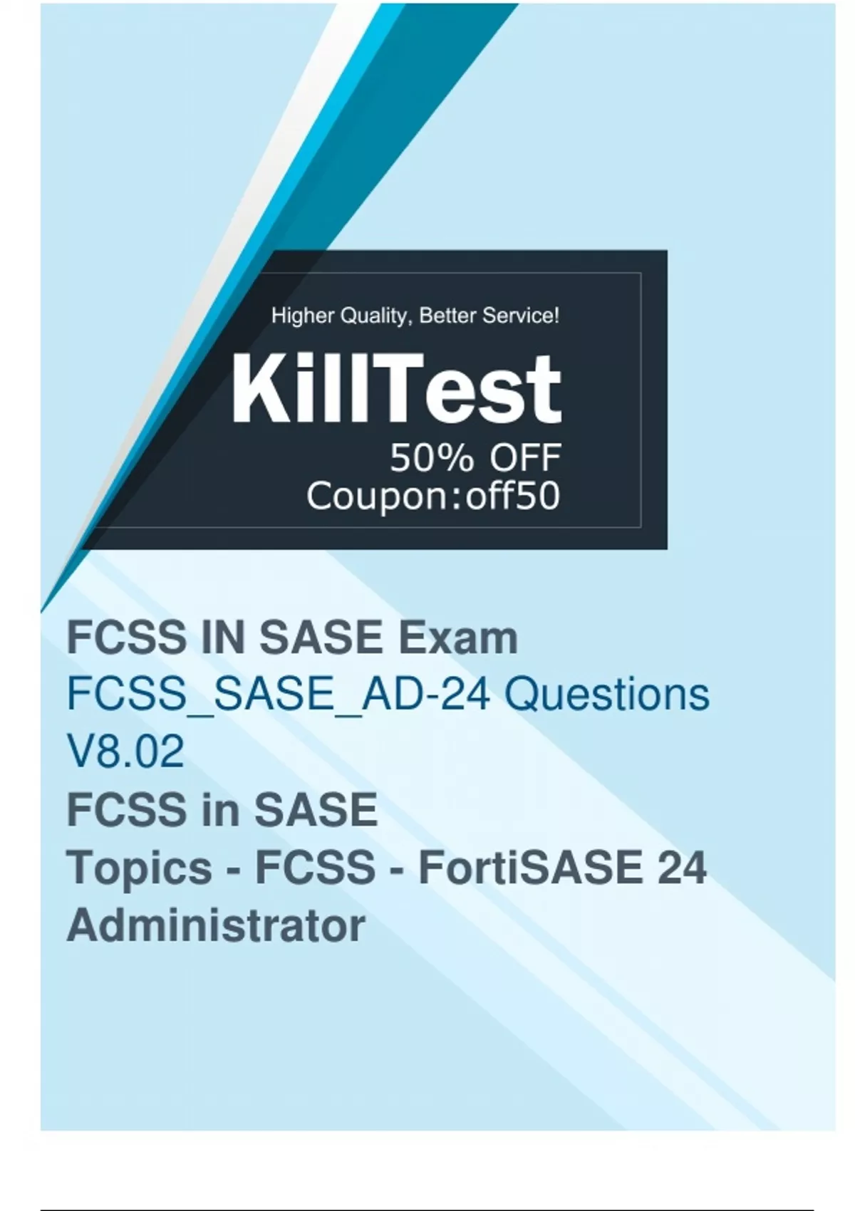 FCSS_SASE_AD-24 Exam Questions (2025) - The Fast Track to FCSS_SASE_AD ...