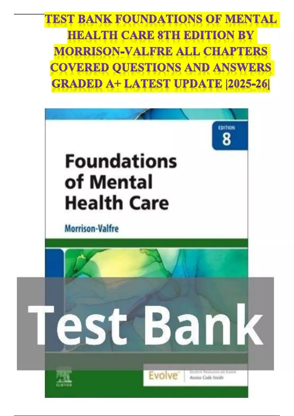 TEST BANK FOUNDATIONS OF MENTAL HEALTH CARE 8TH EDITION BY MORRISON ...