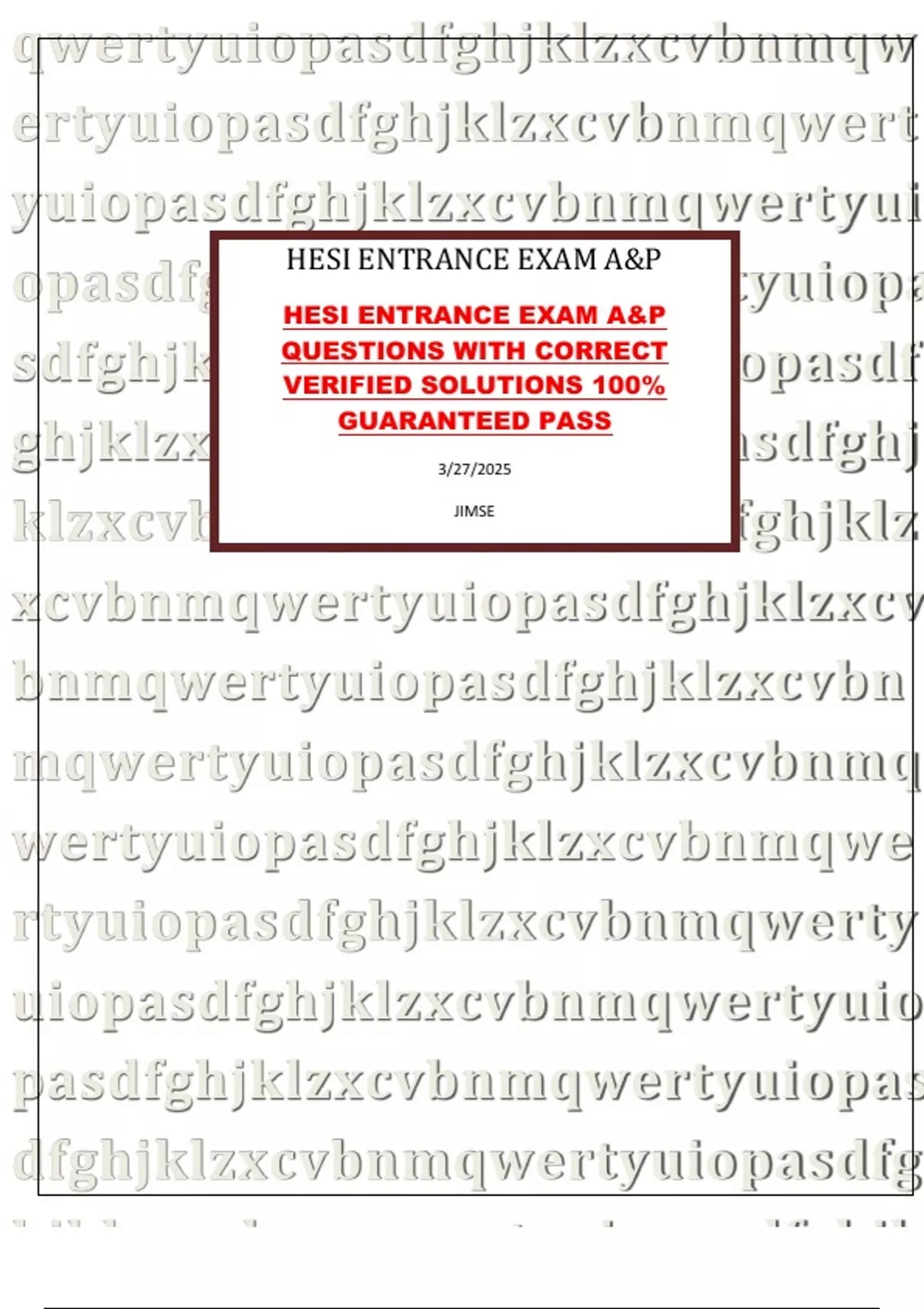 Hesi Entrance Exam A&P Questions with Correct Verified Solutions 100% ...