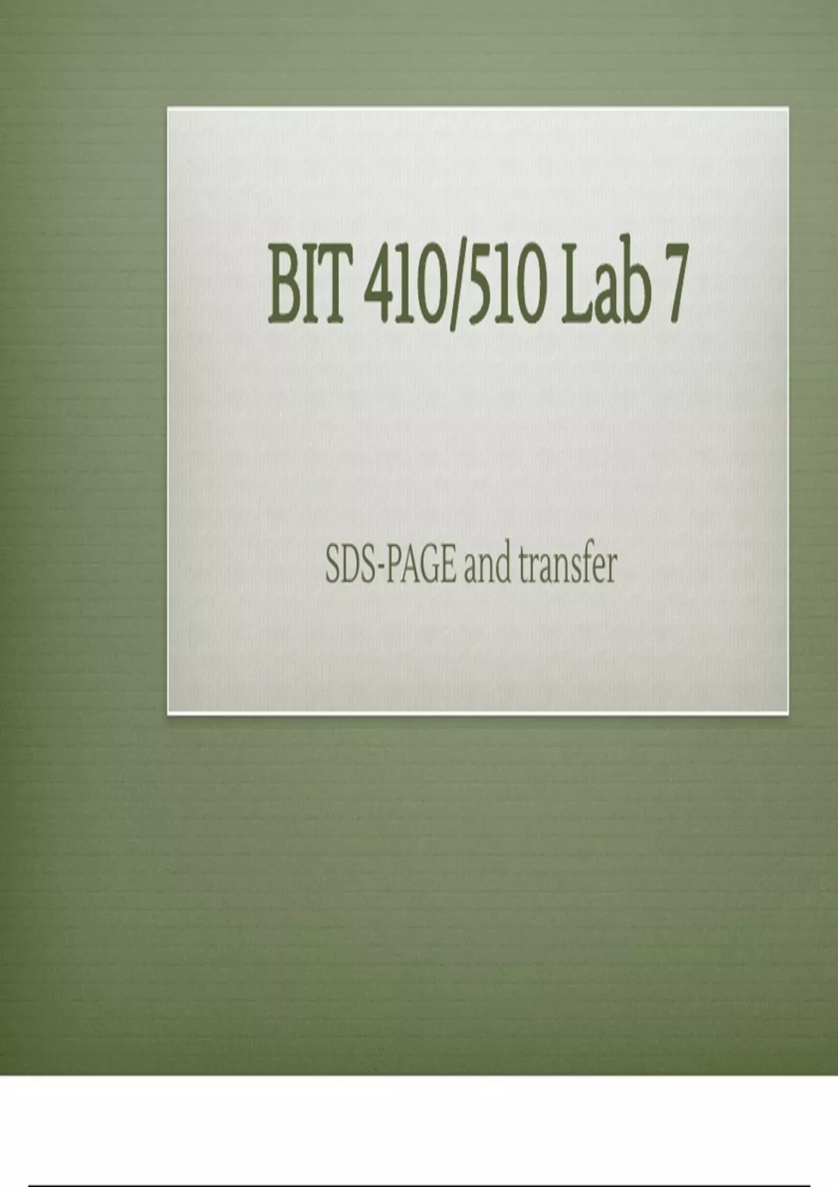 Lab 7 – SDS-PAGE and Protein Transfer to PVDF Membrane - BIT 410 - Stuvia US