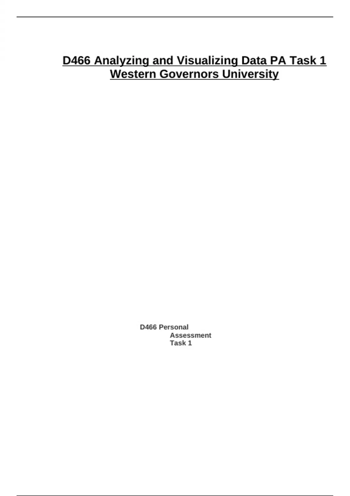 D466 Analyzing and Visualizing Data PA Task 1 Western Governors University - D466 Analyzing And ...